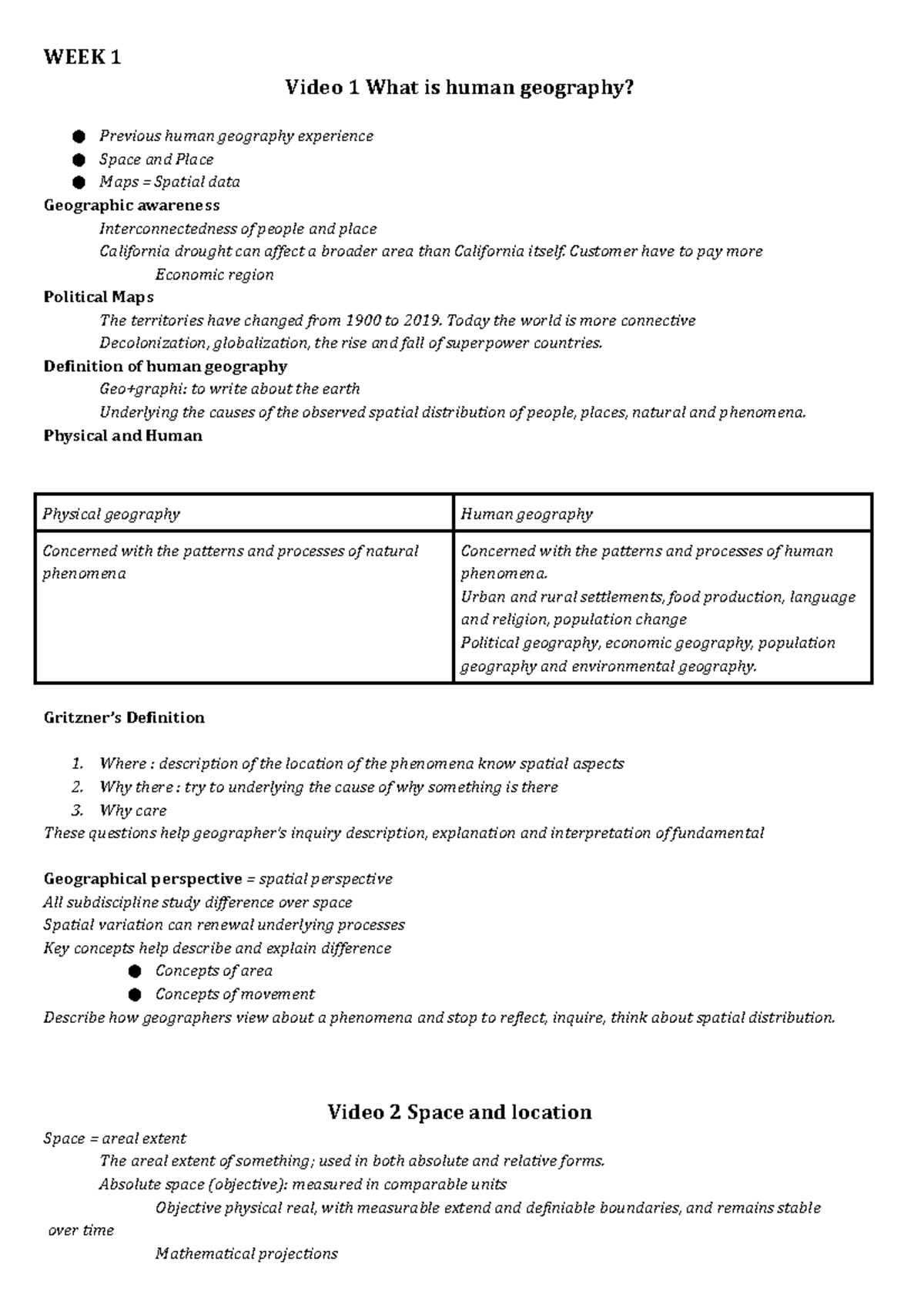 WEEK 1 - Lectures - WEEK 1 Video 1 What is human geography? Previous human geography experience ...