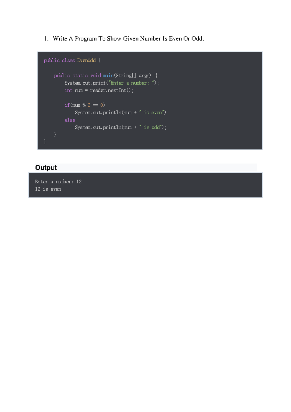 Java practicals - public class EvenOdd { public static void main(String ...