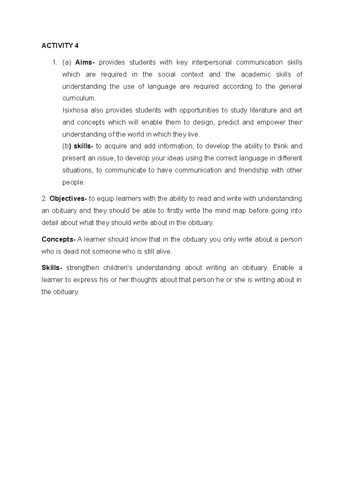 Activity 4 - pratice - ACTIVITY 4 (a) Aims- provides students with key ...