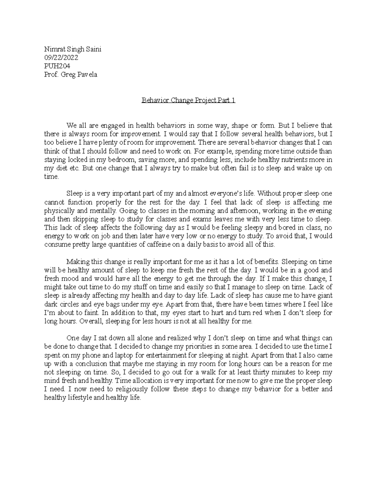 Behavior Change Project Part 1 - Nimrat Singh Saini 09/22/ PUH Prof ...