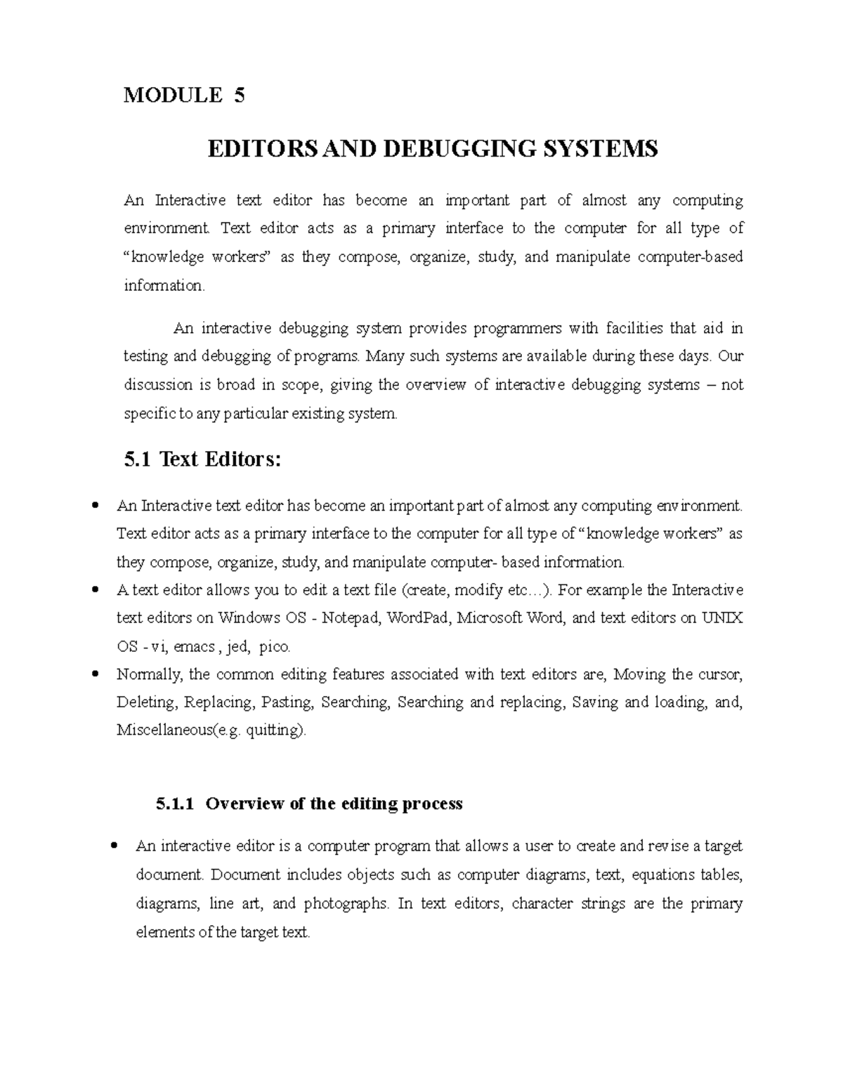 Ss Module 5 Notes Part 2 Module 5 Editors And Debugging Systems An Interactive Text Editor Has