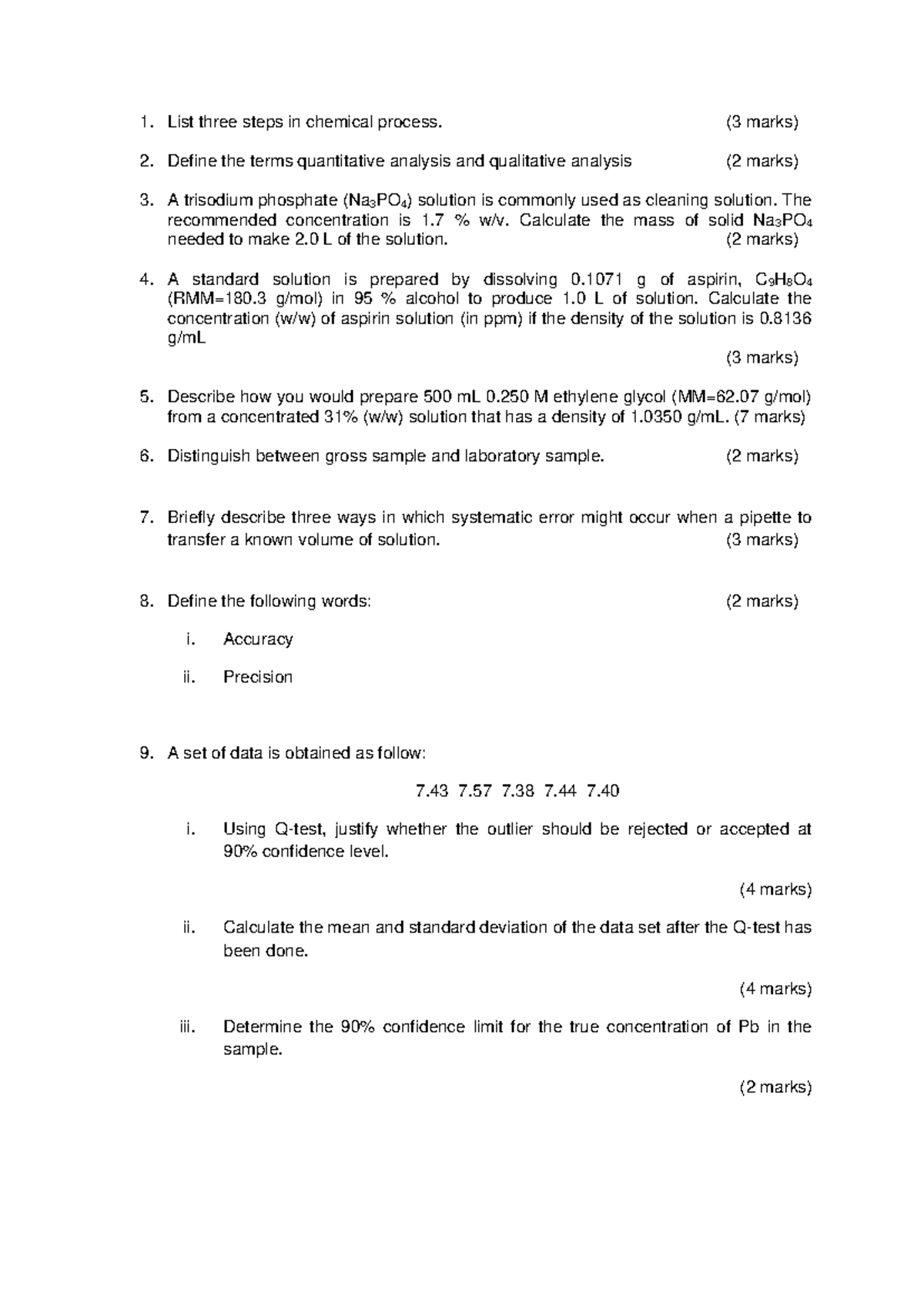 Tutorial Chapter 1,2 & 3 - List three steps in chemical process. (3 marks) Define the terms ...