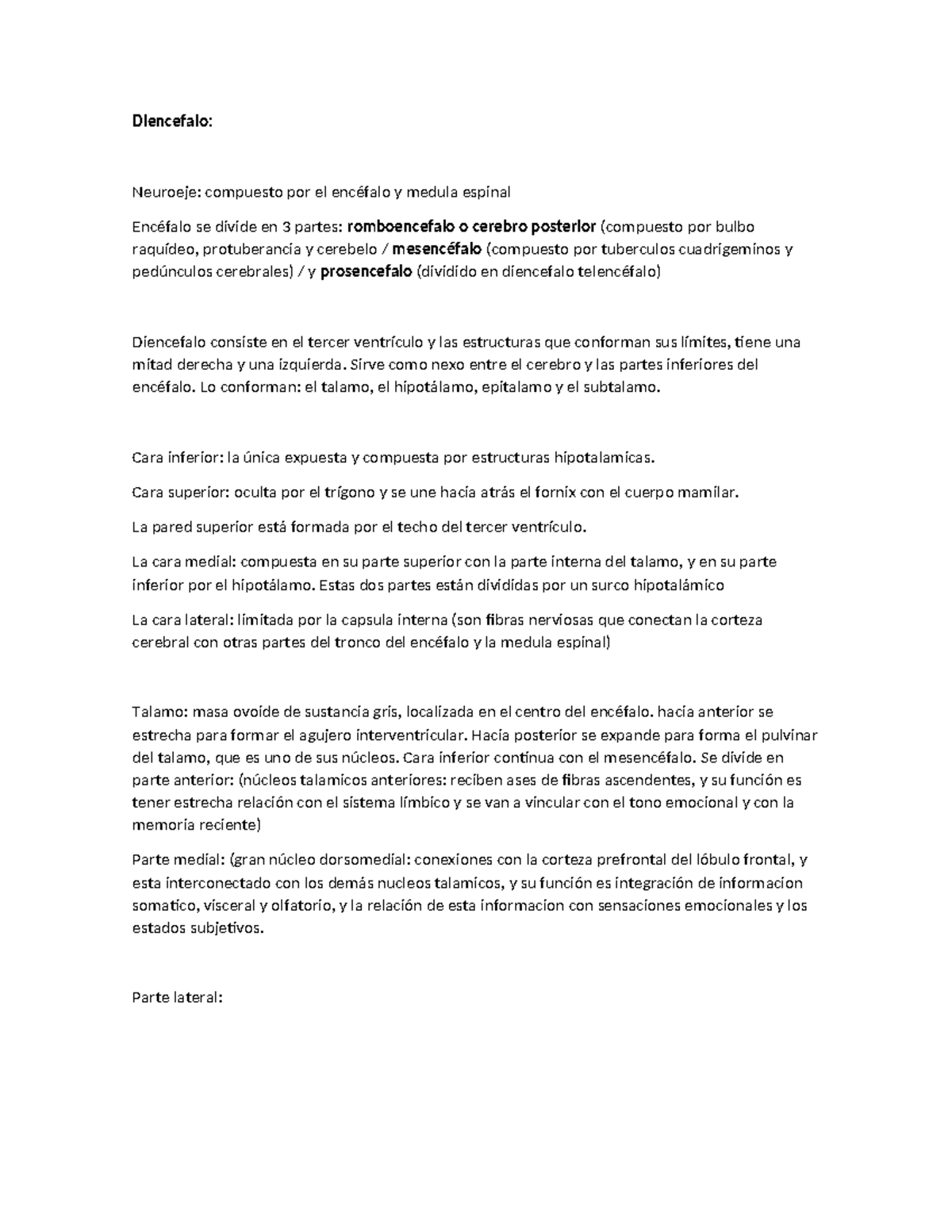 Diencefalo - Diencefalo: Neuroeje: compuesto por el encéfalo y medula ...