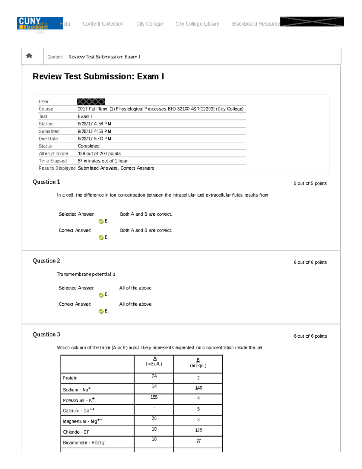 BIO 321 Exam 1 solutions - H Content Review Test Submission: Exam I ...