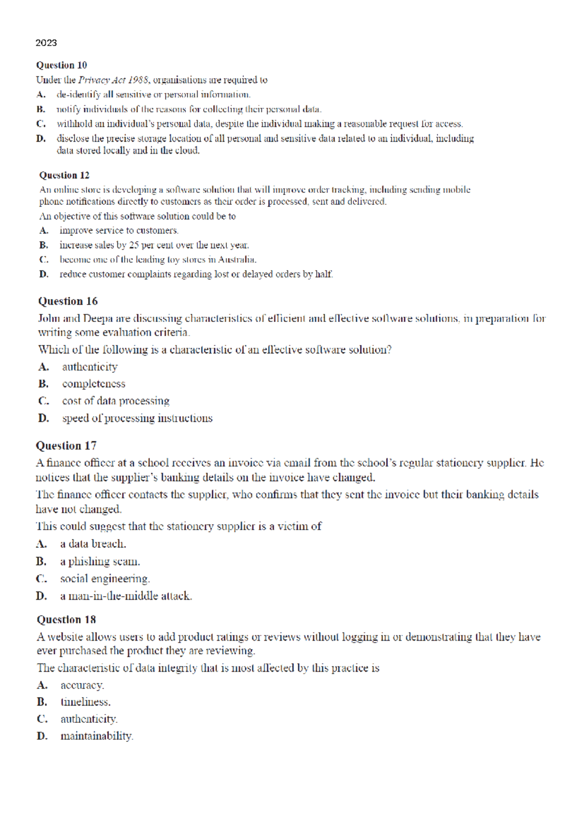 U4O2 Exam Questions - 2023 Question 10 Under the Privacy Act 1988, organisations are required to ...
