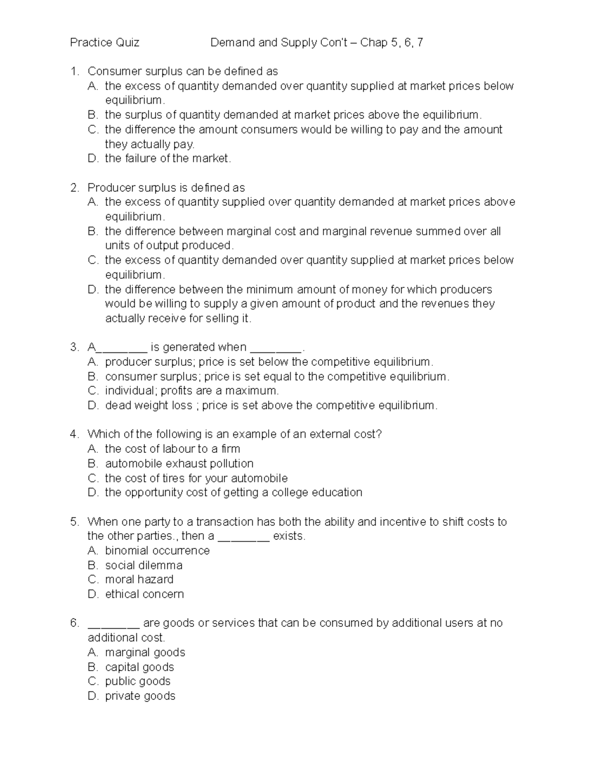 Chapter 5/6/7 Practice Quiz + Answers - Practice Quiz Demand and Supply ...