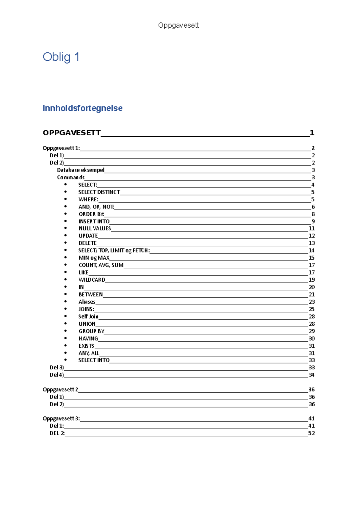 Oblig 1 - Innholdsfortegnelse Oblig - Studocu