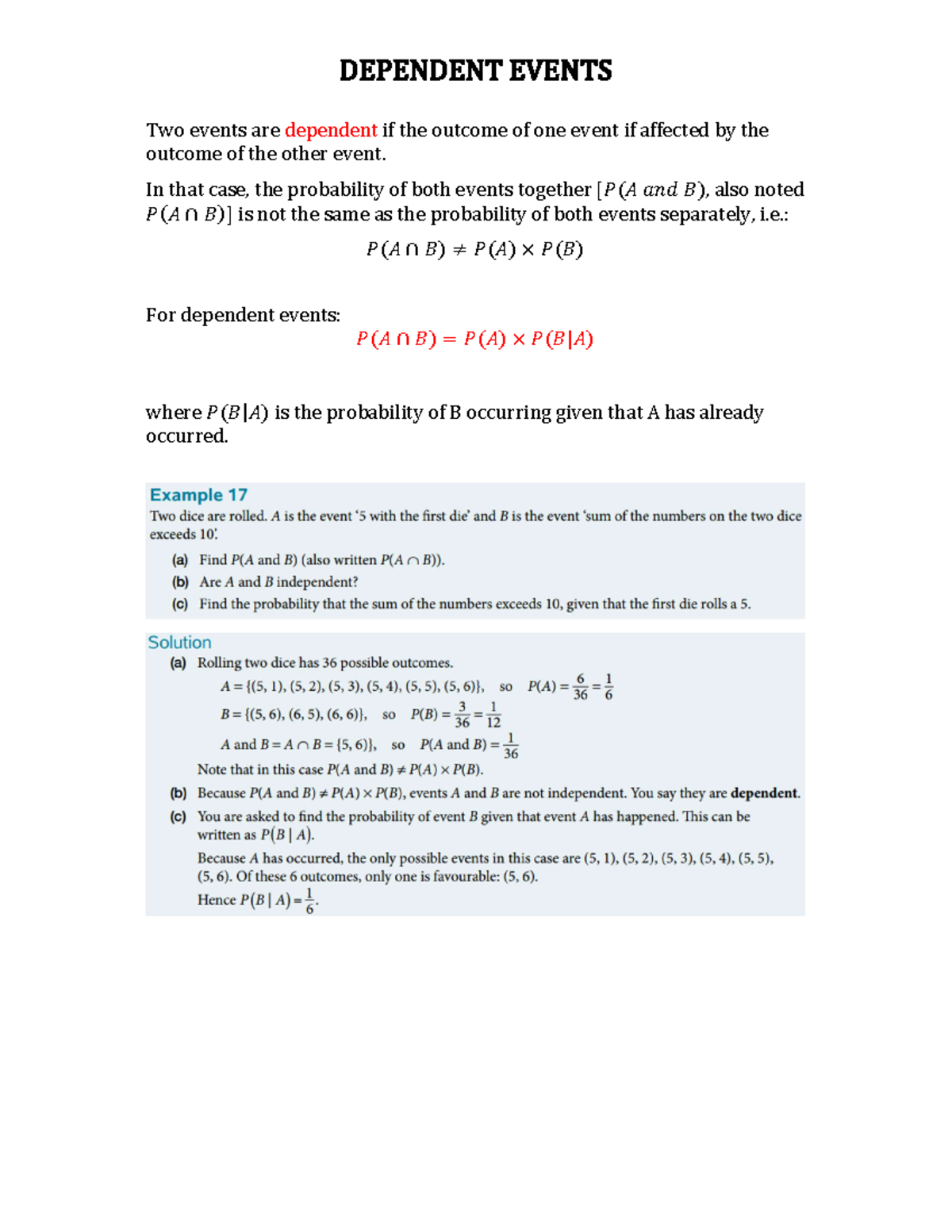 Dependent events - Theory - Two events are dependent if the outcome of one event if affected by ...