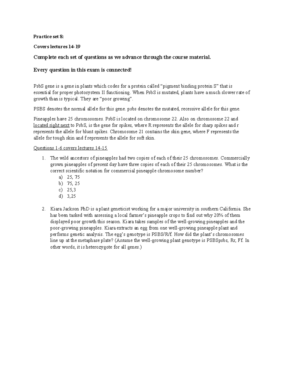 Practice set 8 lecs 14-19 - Practice set 8: Covers lectures 14- Complete each set of questions ...