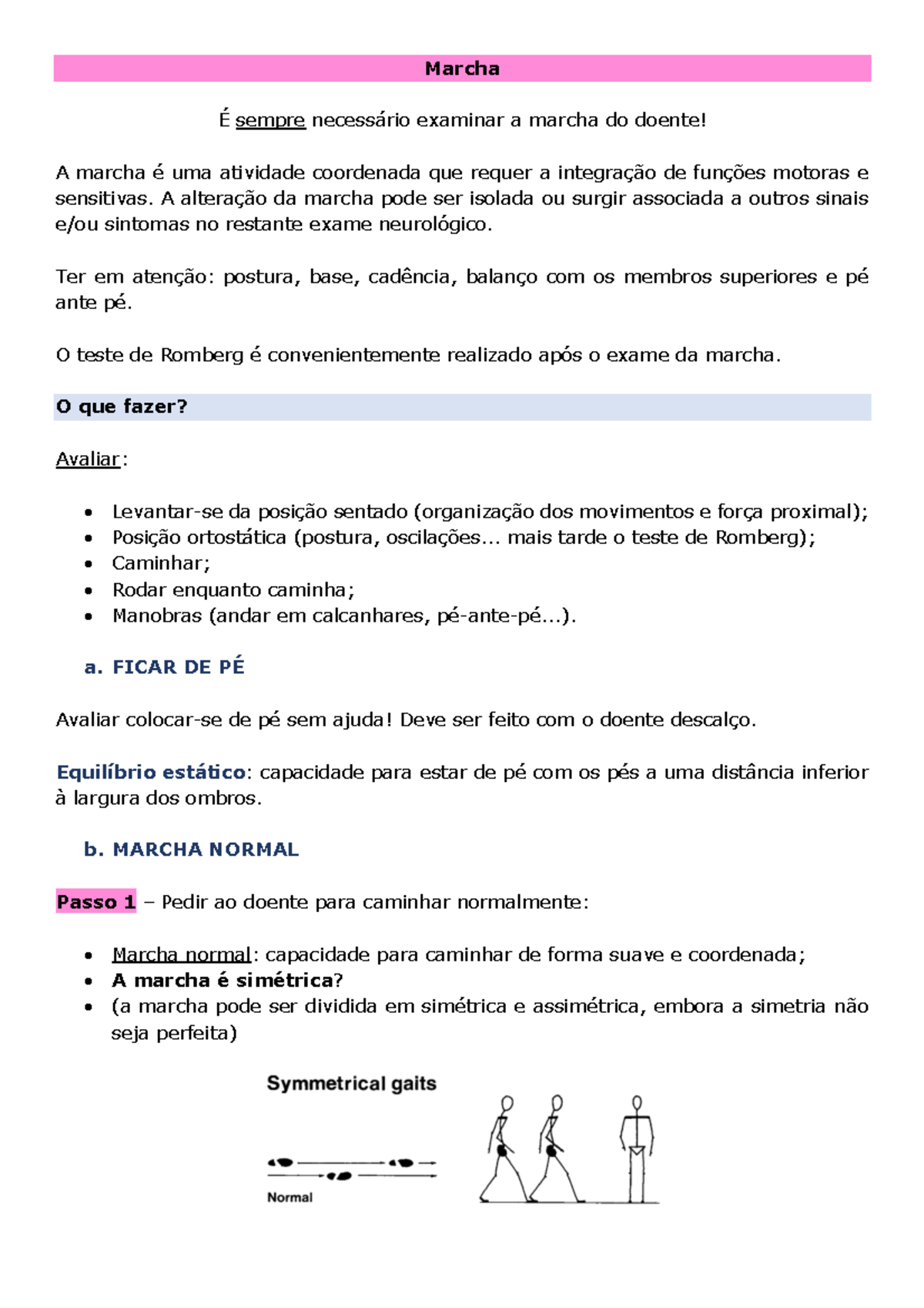 Marcha, Força, Reflexos e Sensibilidade - Marcha É sempre necessário ...
