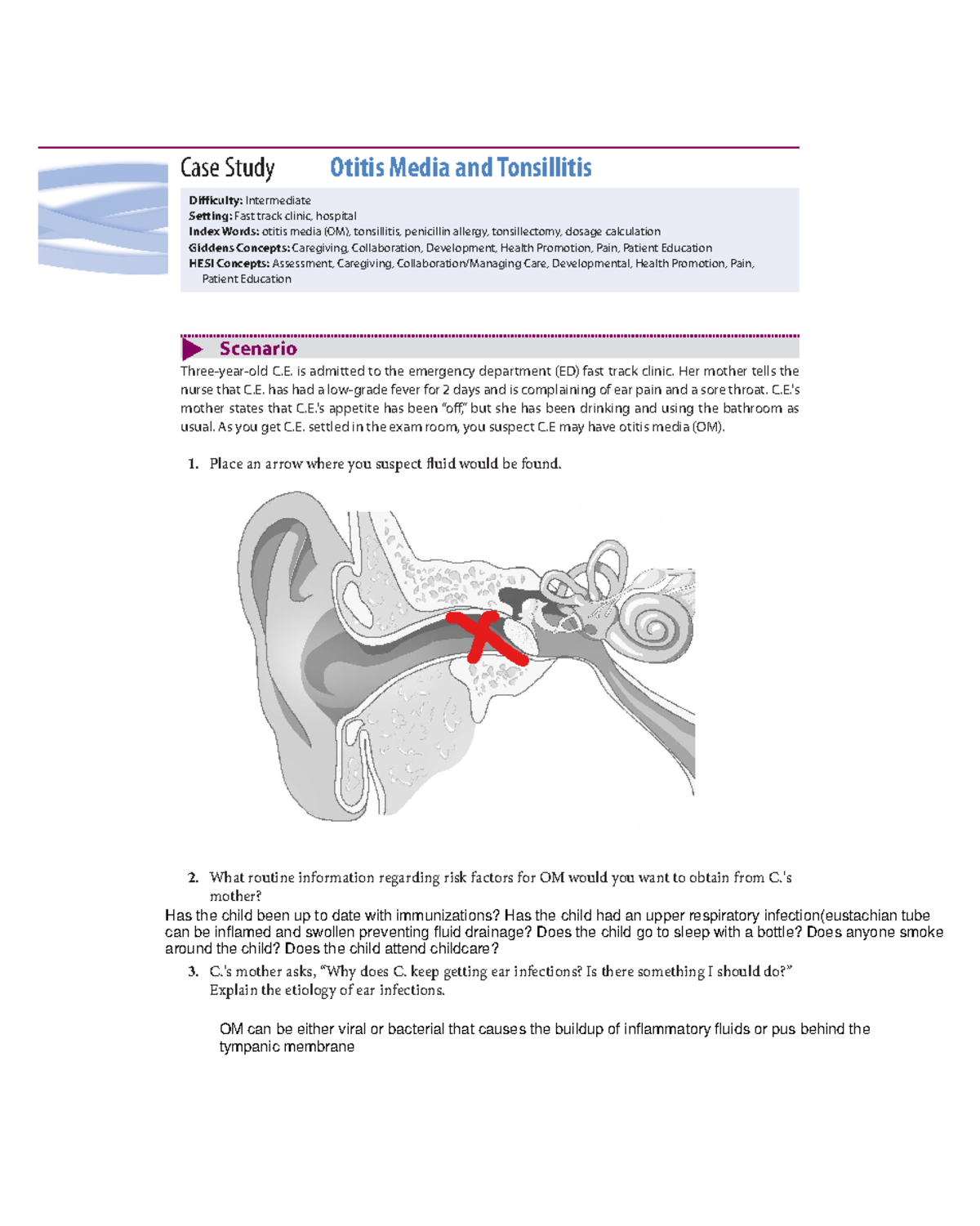 Otitis Media and Tonsillitis - Case Study Otitis Media and Tonsillitis Difficulty: Intermediate ...