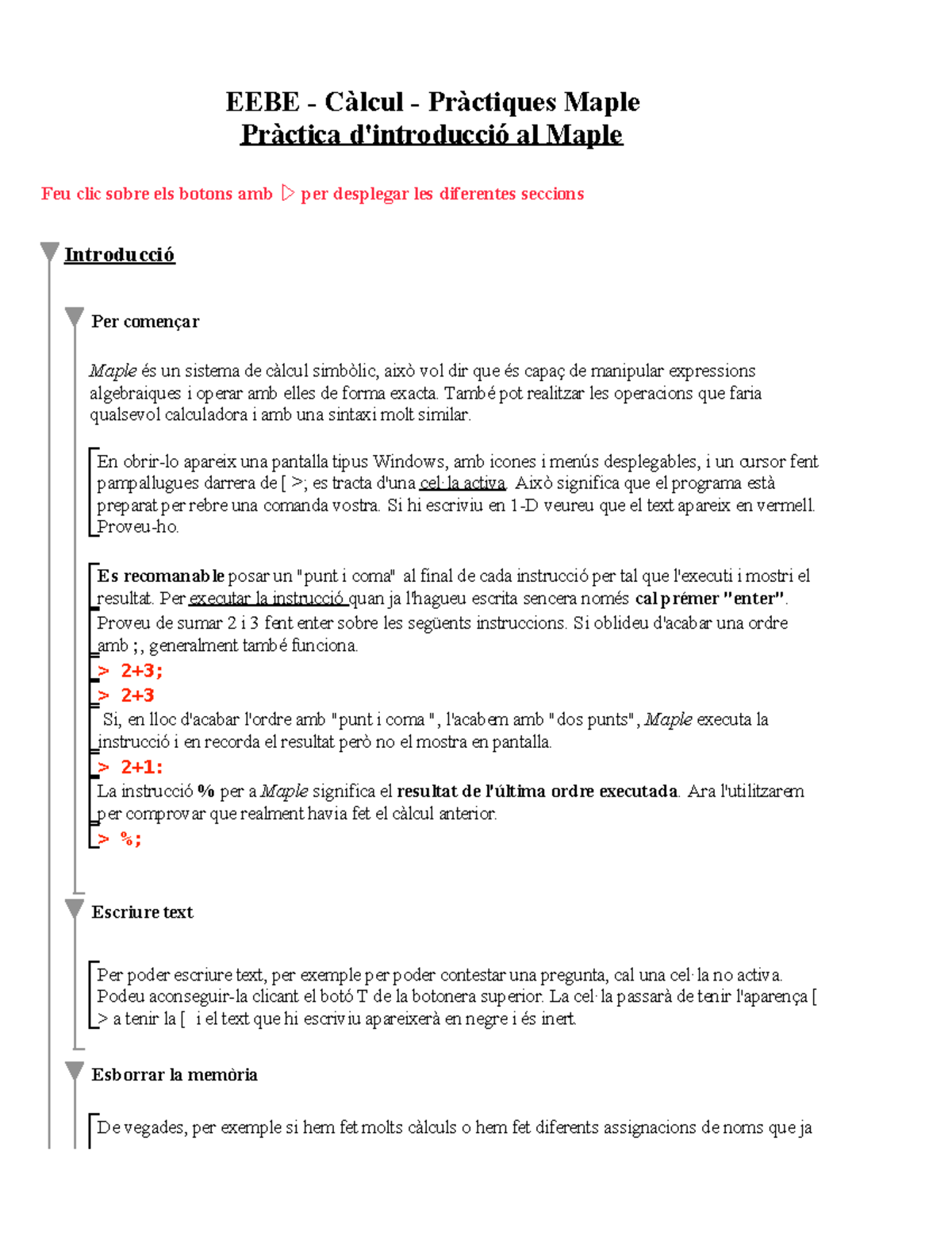 00 Intro-Maple Solution - >> >> >> >> EEBE - Càlcul - Pràctiques Maple ...