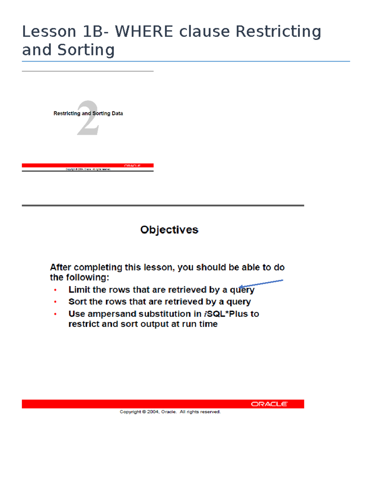 Lesson 1B Where Clause - Lesson 1B- WHERE clause Restricting and ...