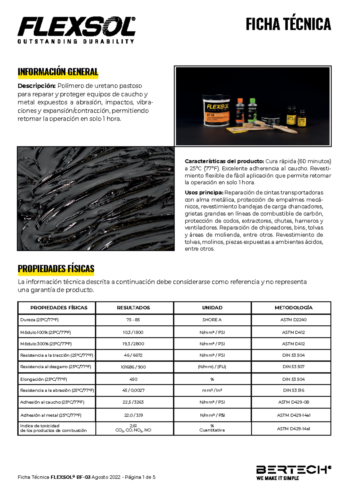 FT Flexsol BF-03 EspañOL - INFORMACIÓN GENERAL Descripción: Polímero de ...