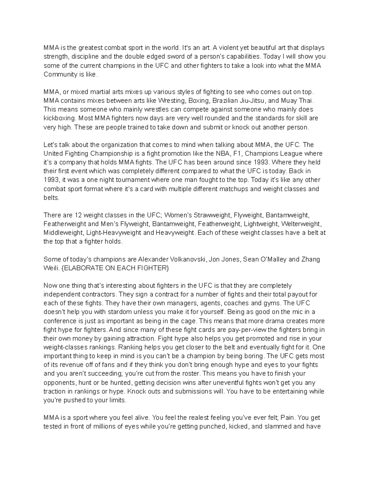 Mma lesson script - MMA is the greatest combat sport in the world. It's ...