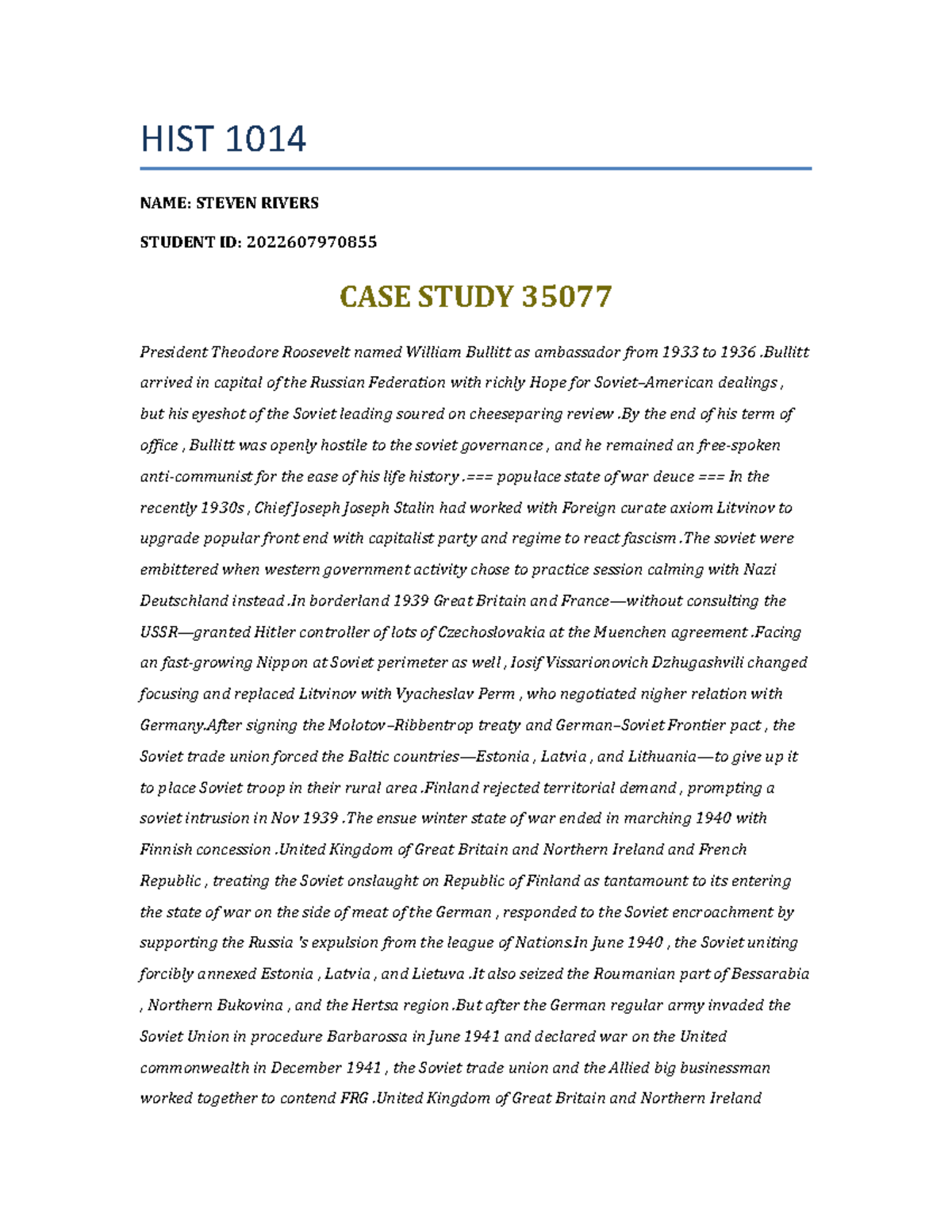 HIST 1014 - Case Study [11231 ] - HIST 1014 NAME: STEVEN RIVERS STUDENT ...