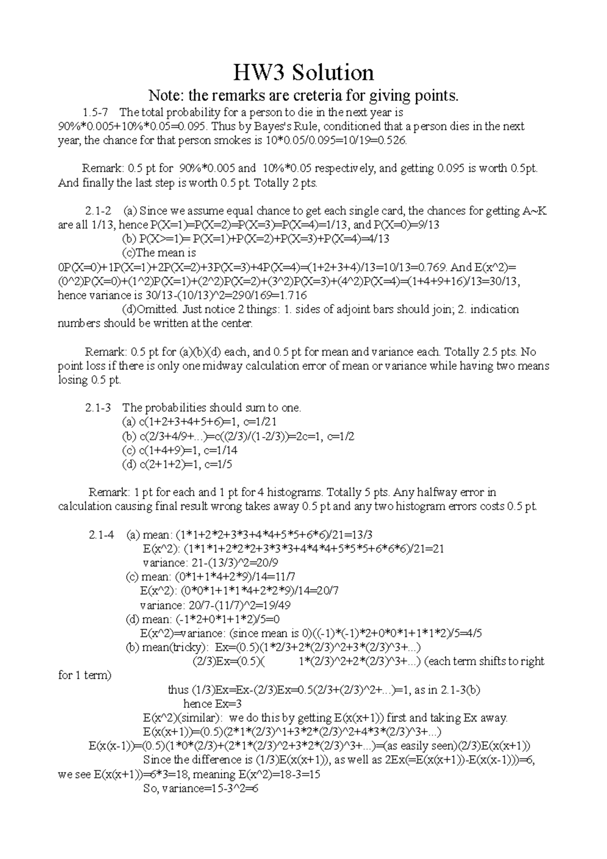 Homework 3 Solutions - 2016 fall - HW3 Solution Note: the remarks are creteria for giving points ...