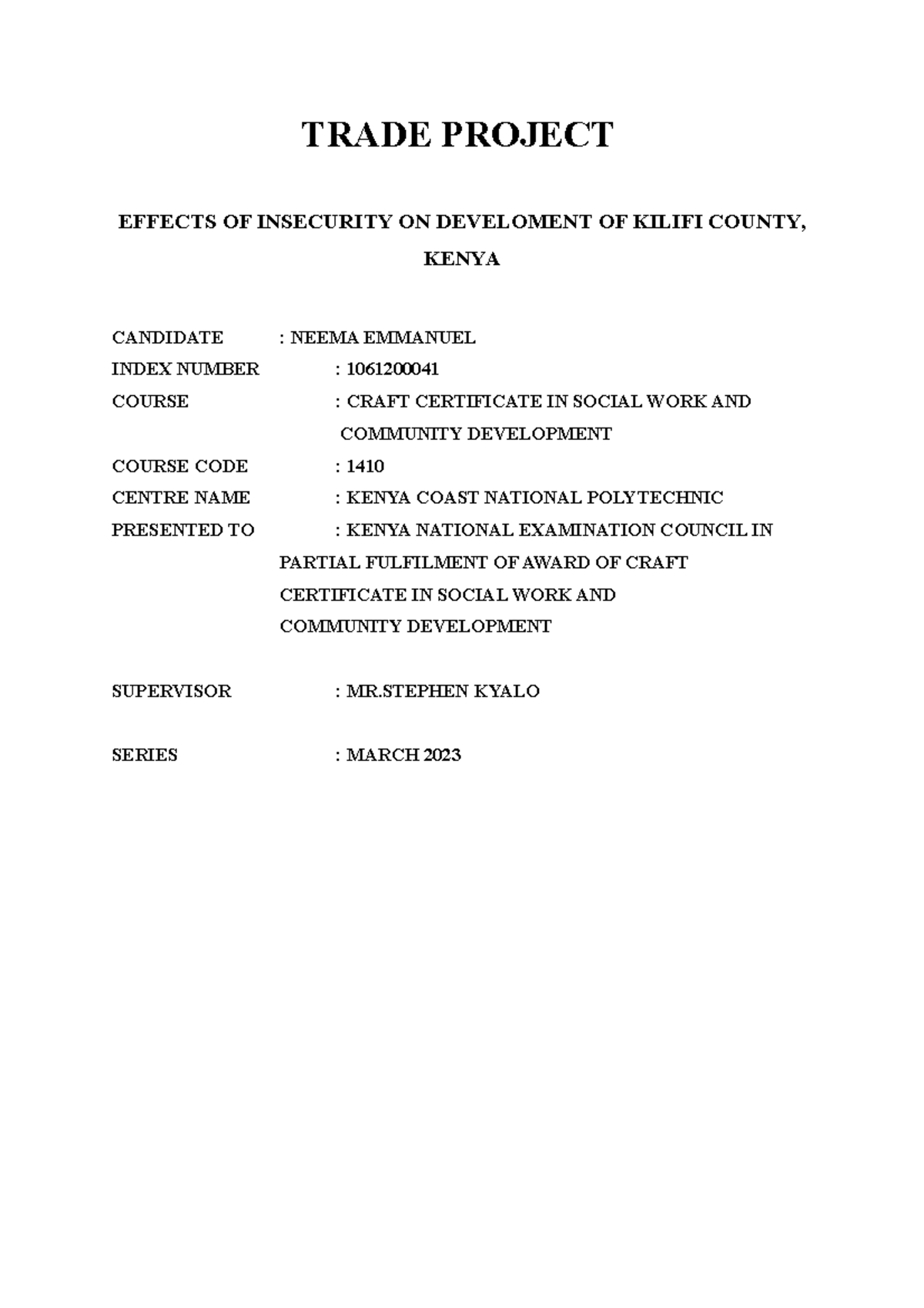 Neema Emmanuel -10612000 41- Trade Project - TRADE PROJECT EFFECTS OF ...