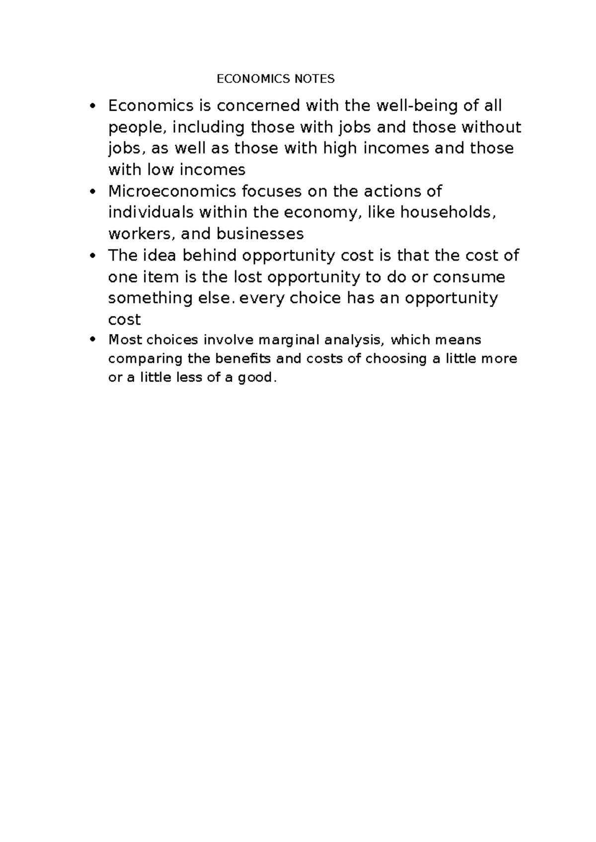 Opportunity COST - ECONOMICS NOTES Economics is concerned with the well ...