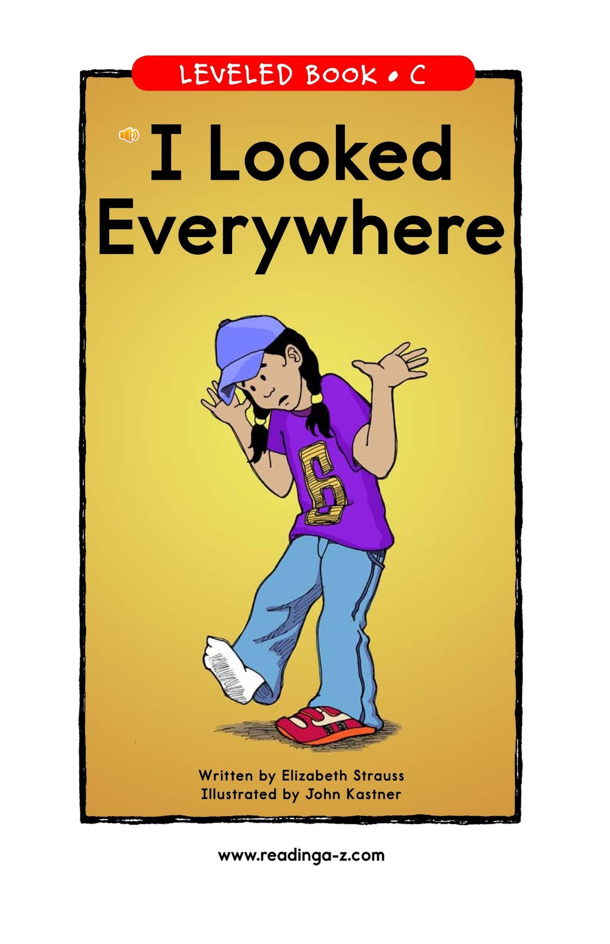 I Looked Everywhere - asdfasdfasdfawerfafds - LEVELED BOOK . C Looked ...