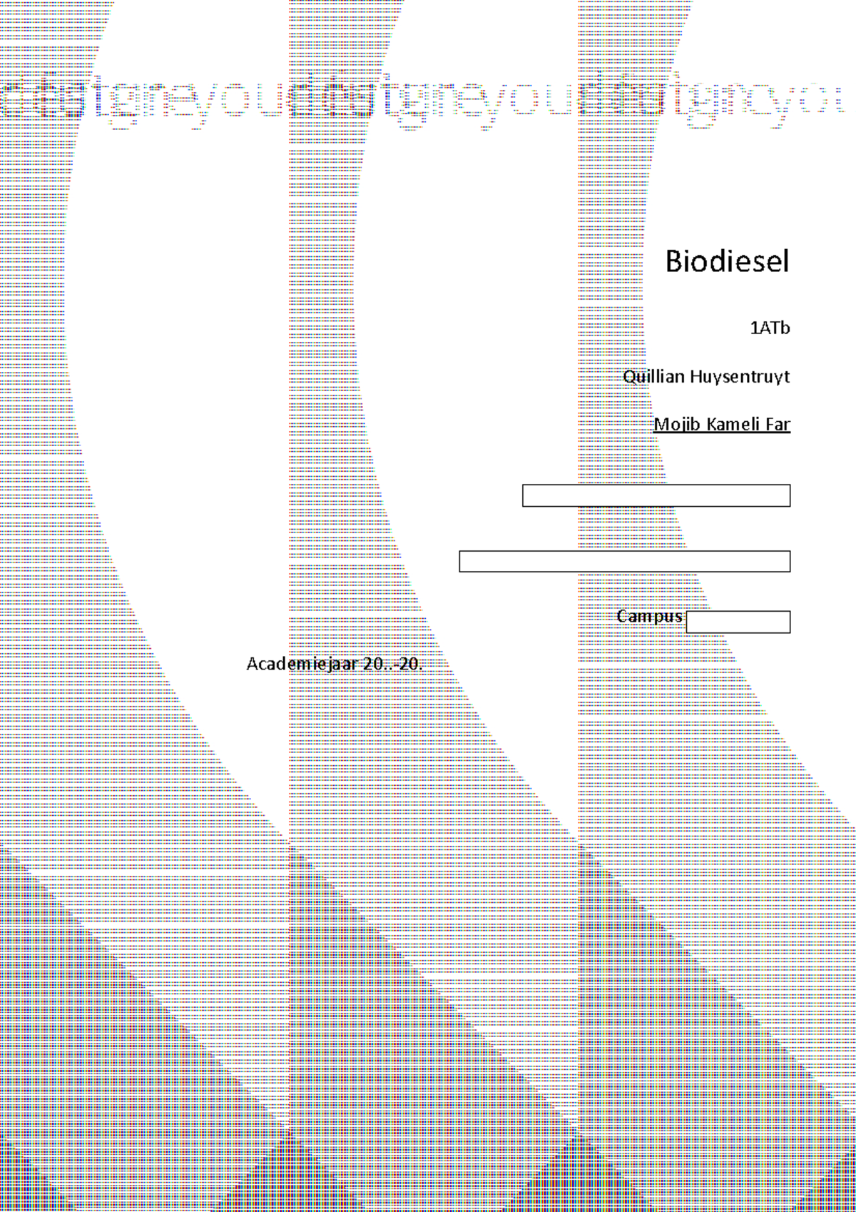 Biodiesel verslag - het is een verslaag - Biodiesel 1ATb Quillian Huysentruyt Mojib Kameli Far ...