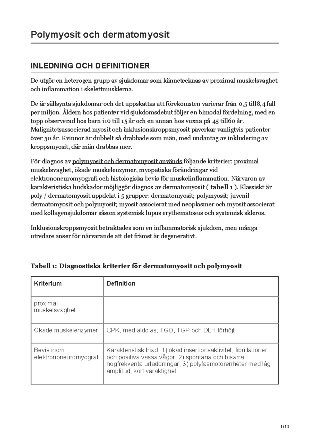 Polymyosit och dermatomyosit - Polymyosit och dermatomyosit INLEDNING ...