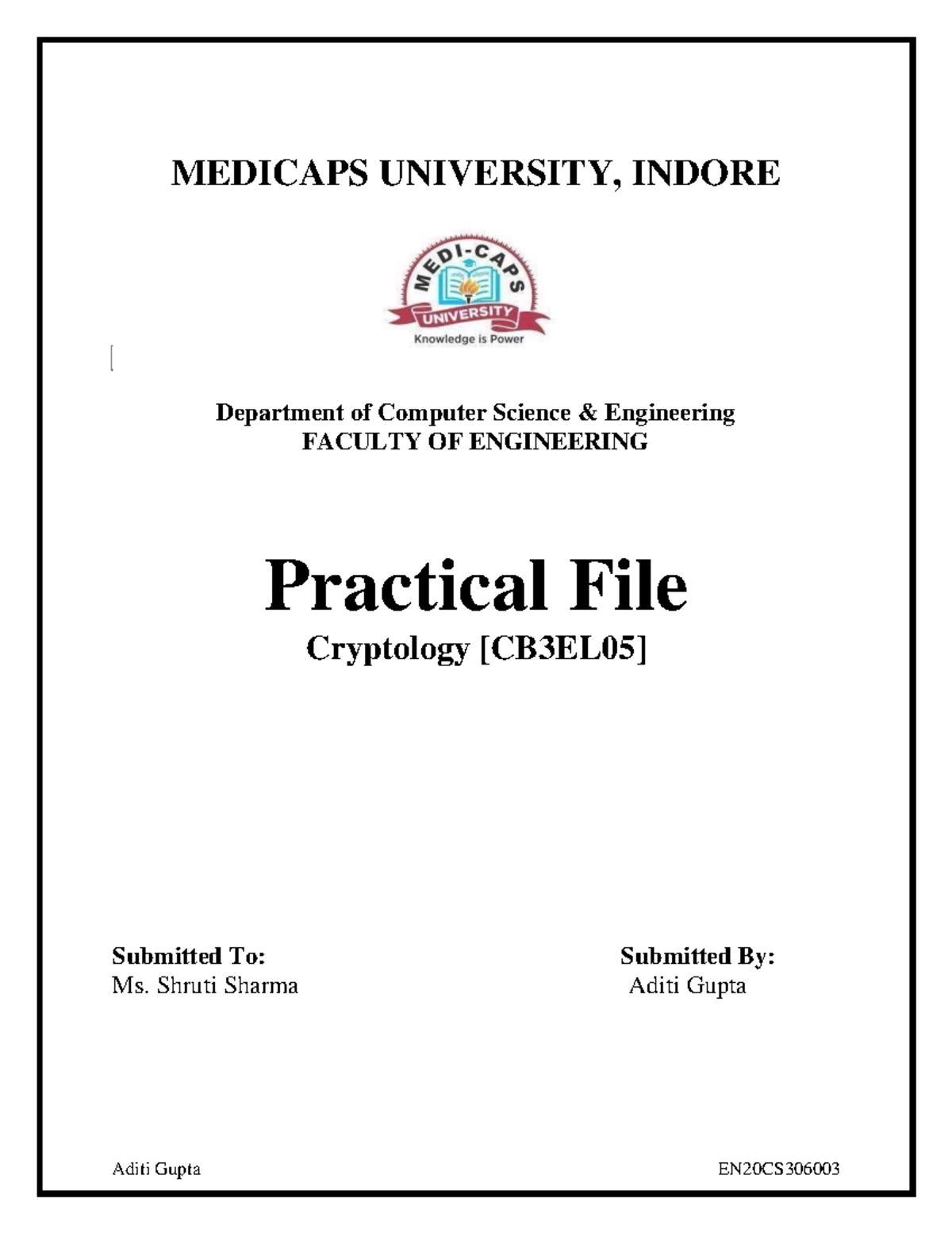Aditi Gupta Crypto - MEDICAPS UNIVERSITY, INDORE Department of Computer Science & Engineering ...