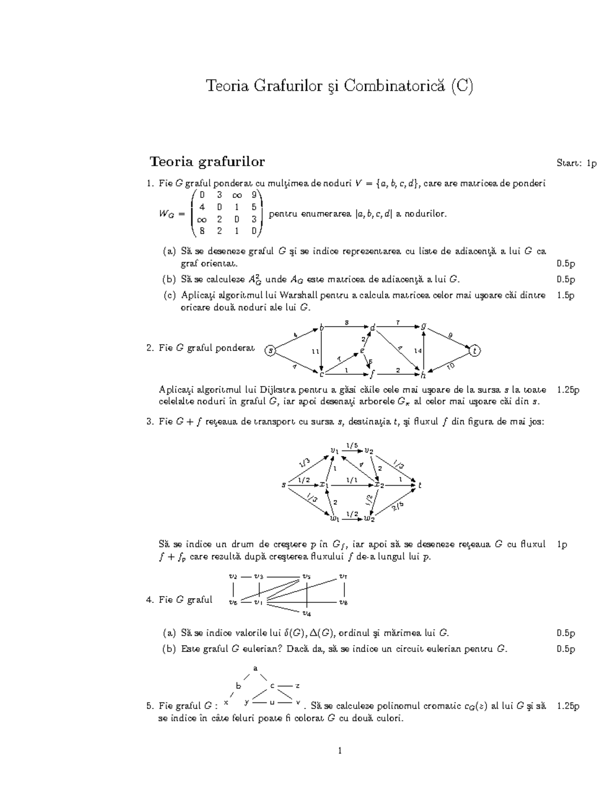 Teoria Grafurilor si Combinatorica Exam 2017 - Row C - Teoria ...
