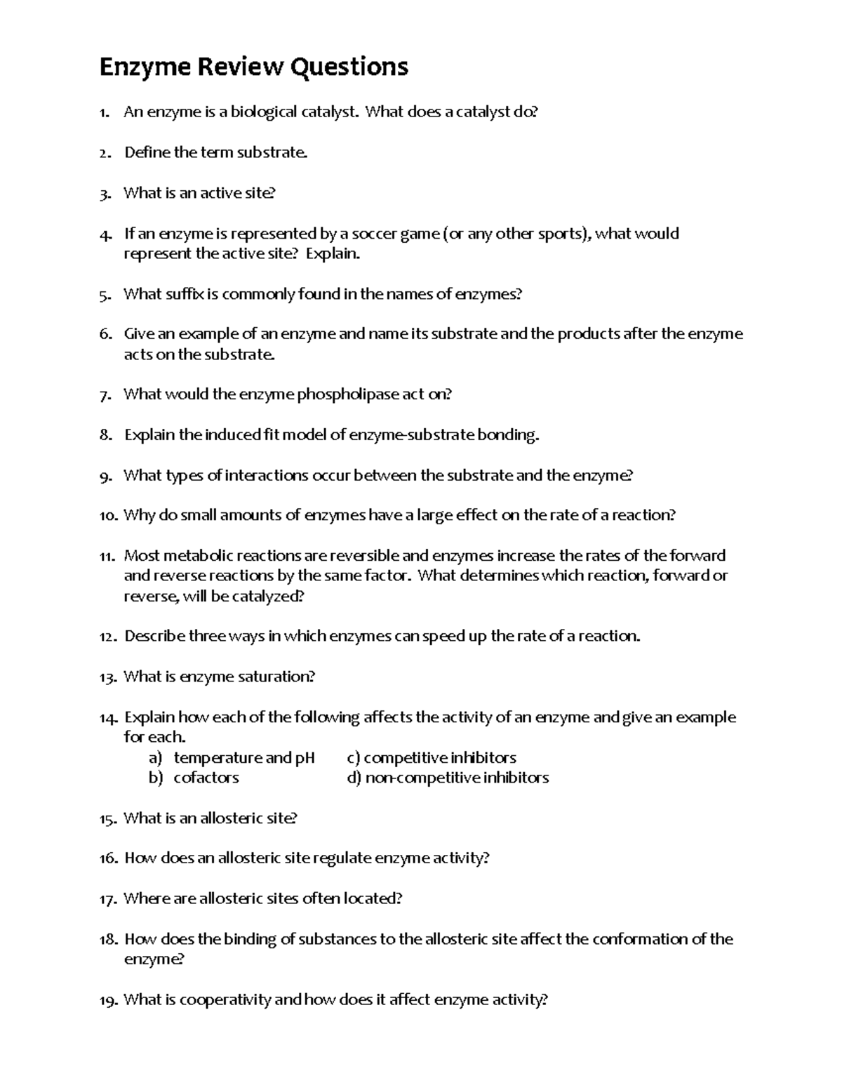 Enzyme Review Questions - What does a catalyst do? Define the term ...
