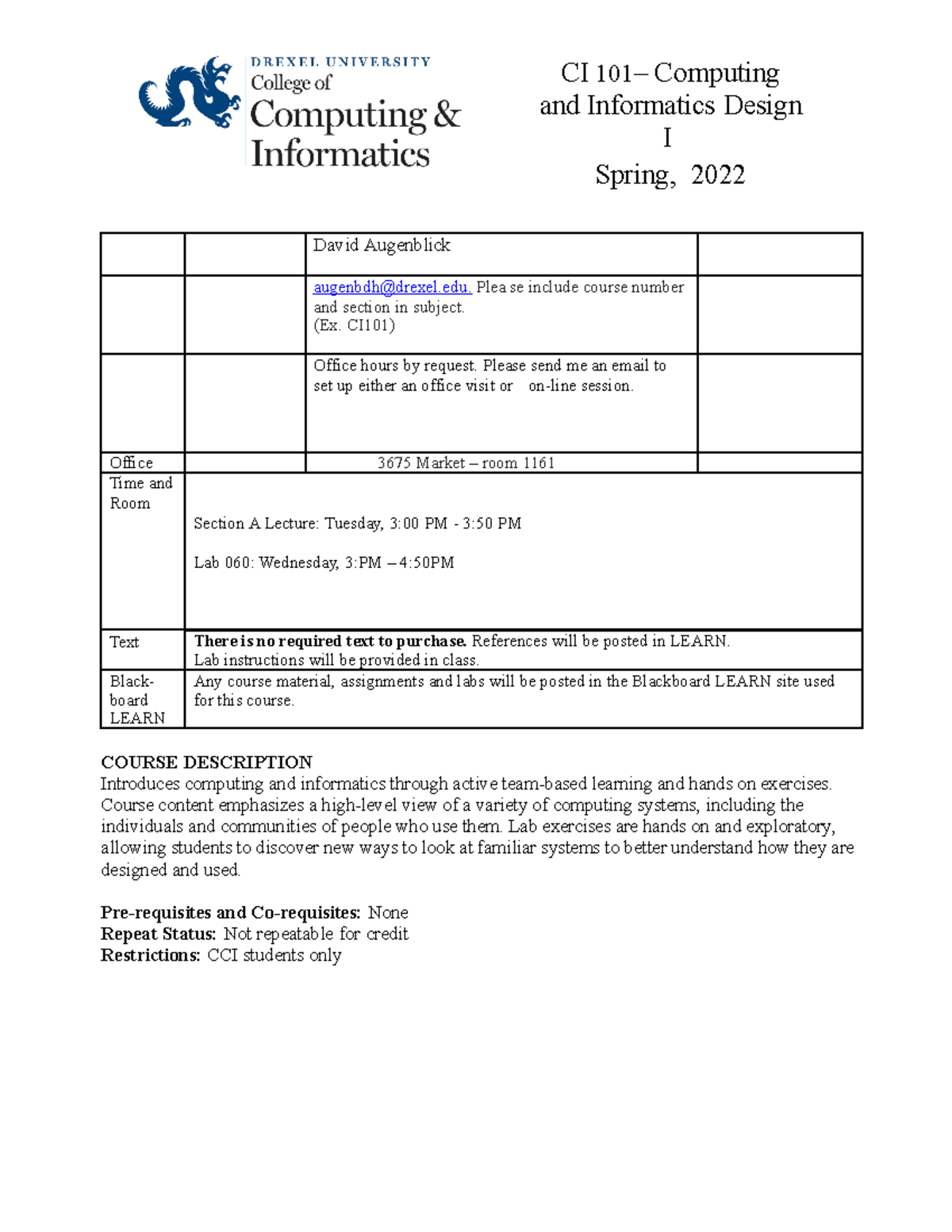 CI101-Syllabus Spr2022 - CI 101 – Computing and Informatics Design I ...