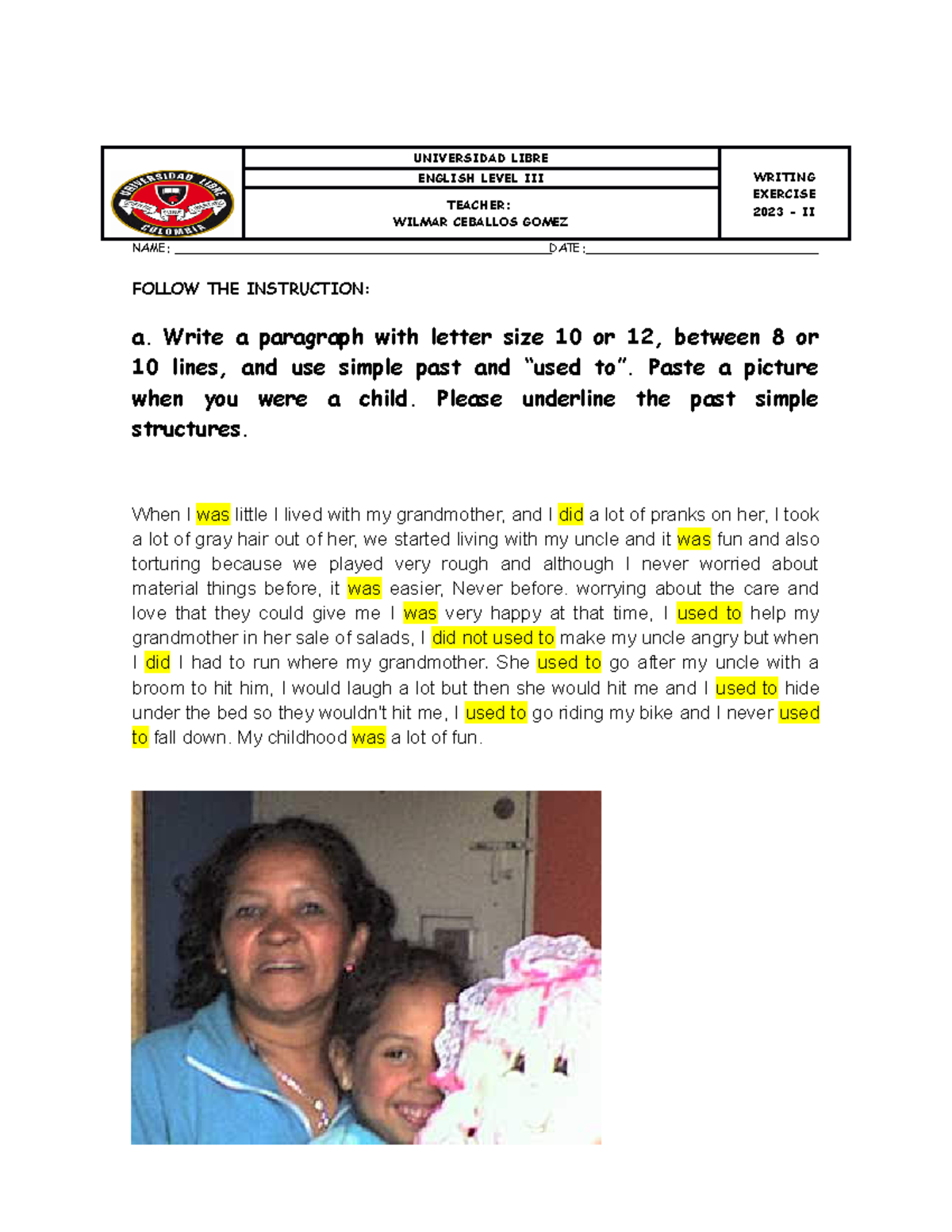 2. Writing Exercise 11, page 6. Past simple. 1 - UNIVERSIDAD LIBRE ...