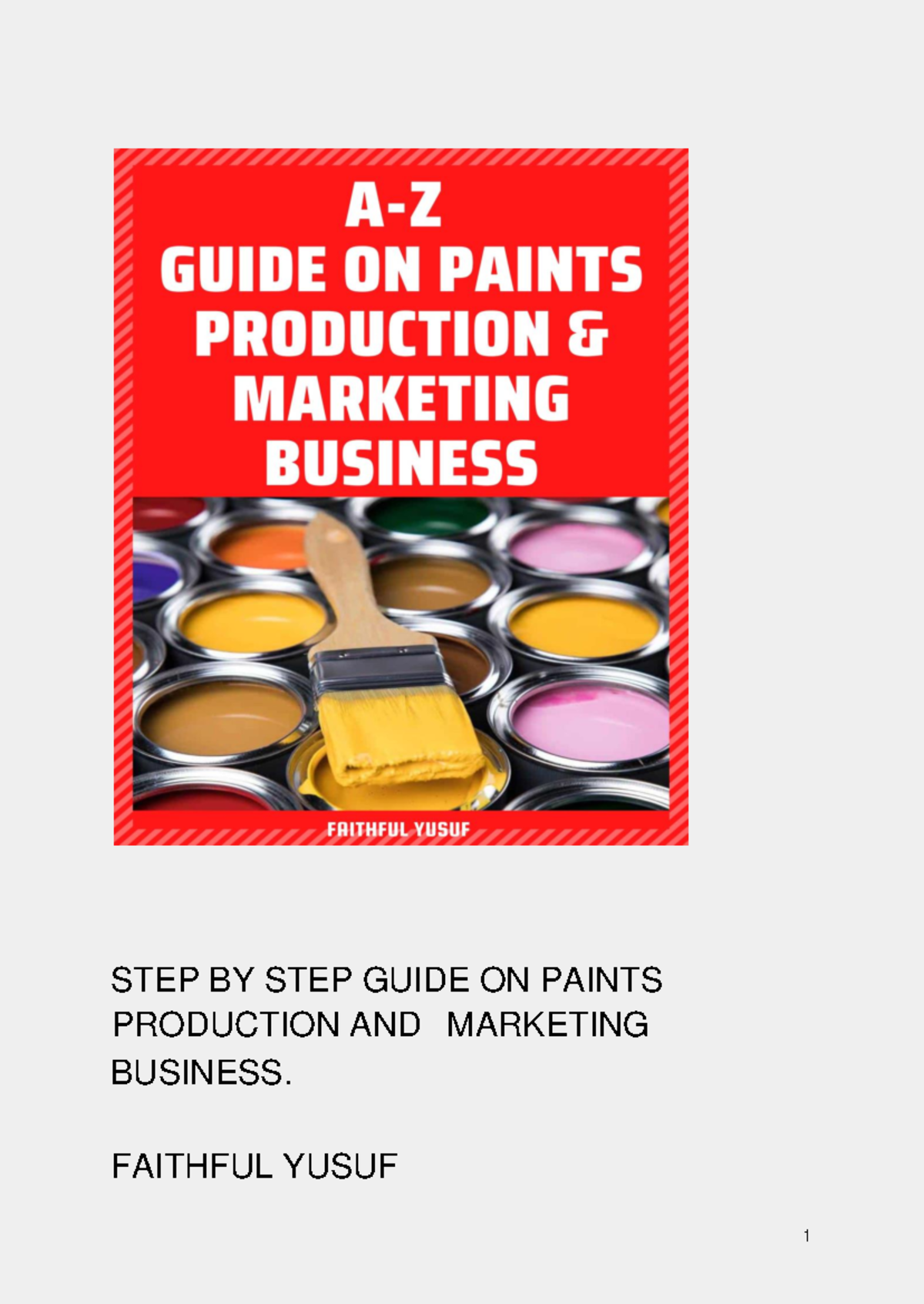 Paint production materials - STEP BY STEP GUIDE ON PAINTS PRODUCTION ...