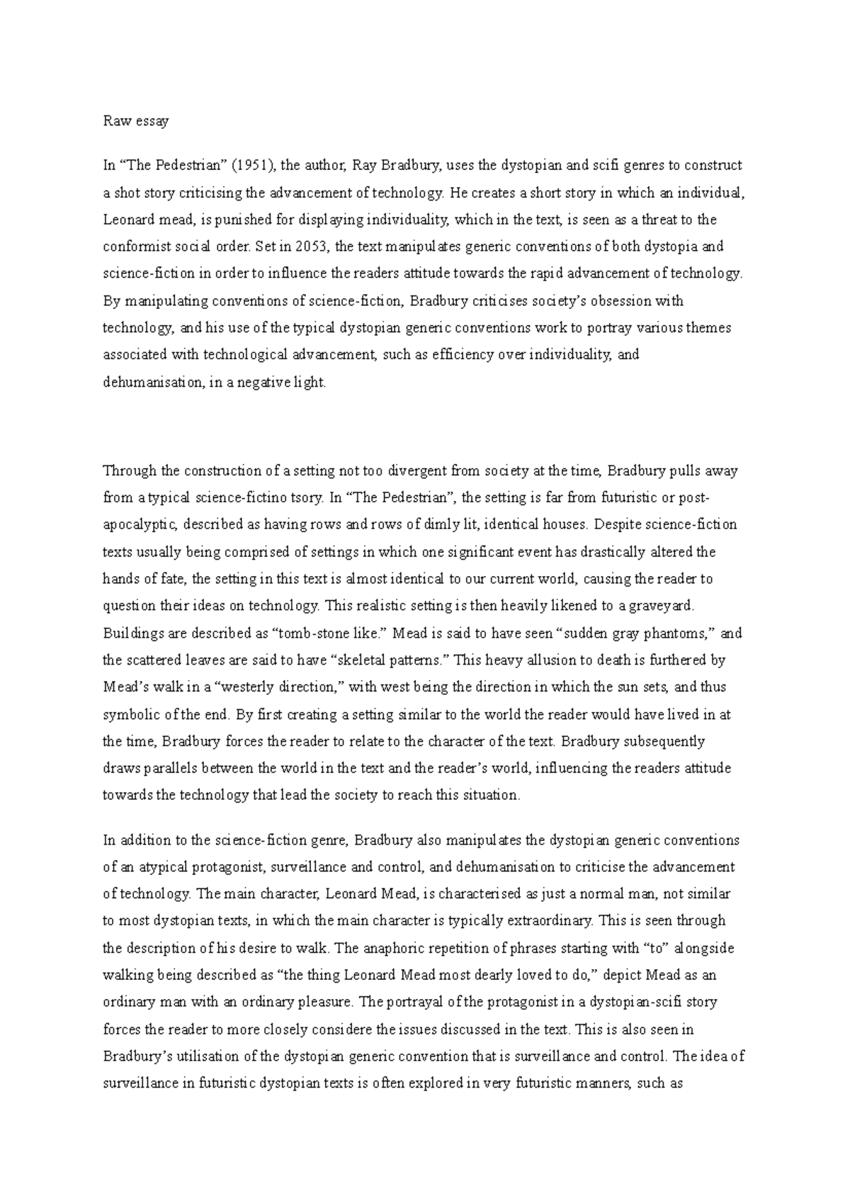 Raw essay - Raw essay In “The Pedestrian” (1951), the author, Ray ...