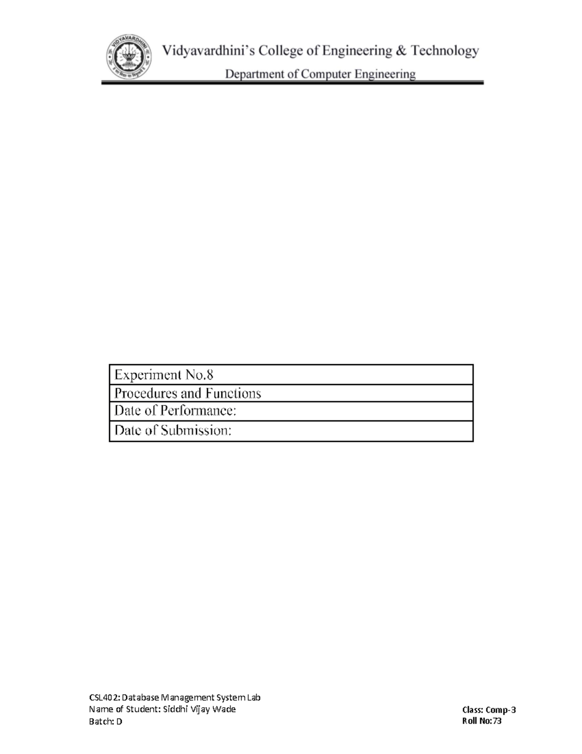 Dbms exp8 - experiments - Database Management System - Name of Student: Siddhi Vijay Wade Class ...