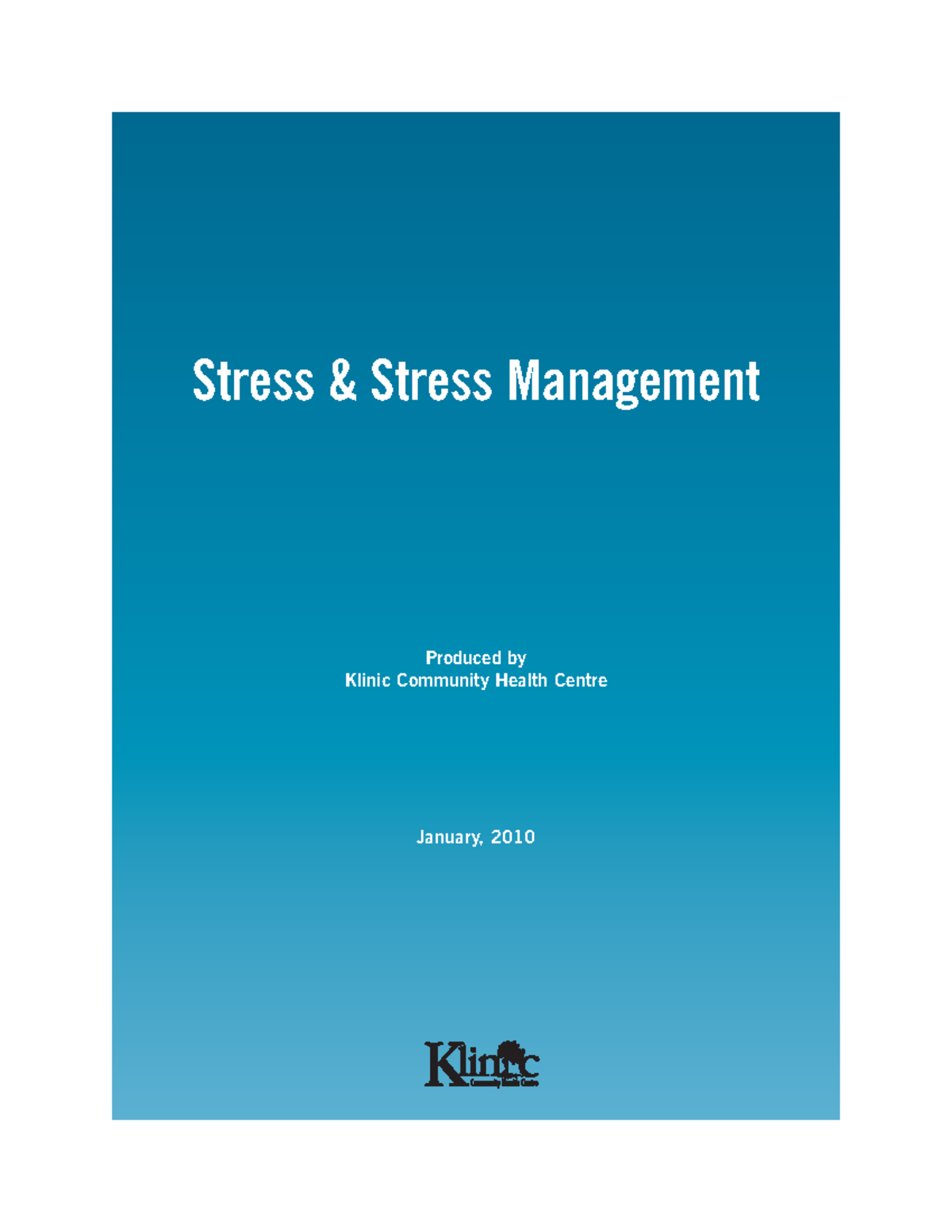 Stress Mgt pdf 1 - Stress & Stress Management Produced by Klinic ...