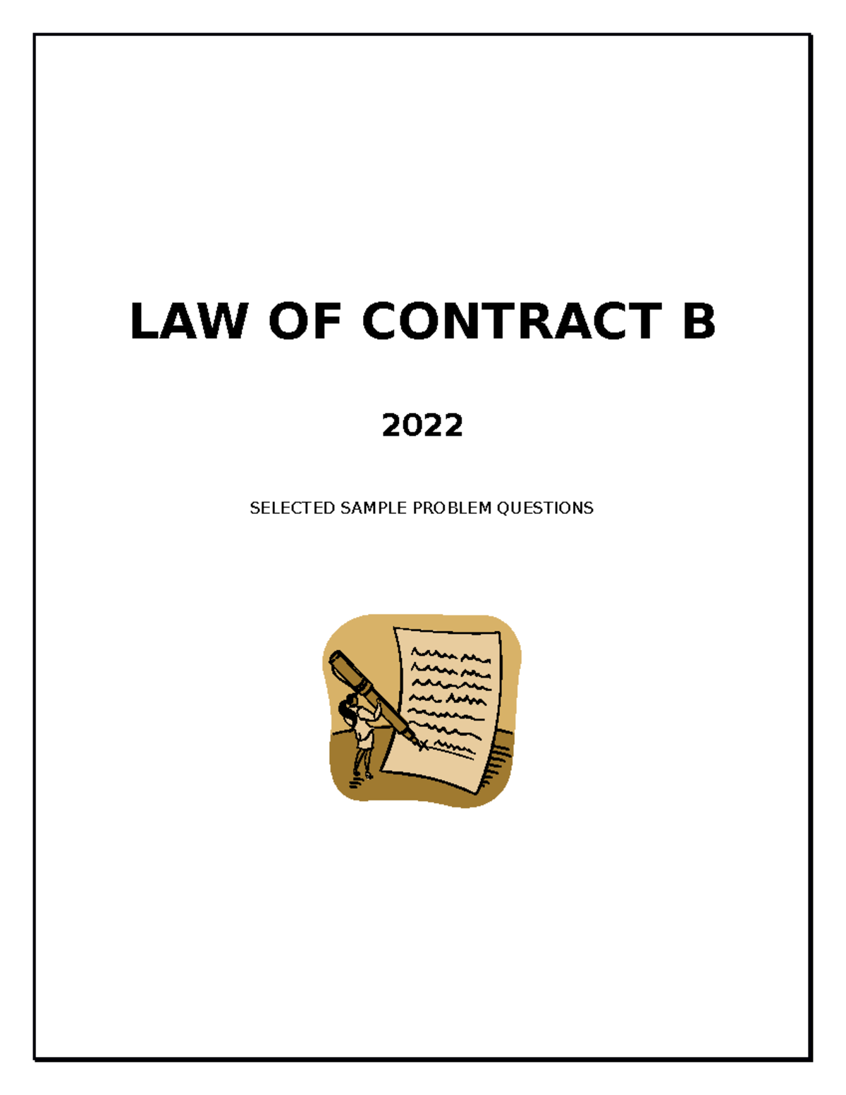 Contract B Sample Problems 2022 - LAW OF CONTRACT B 2022 SELECTED ...