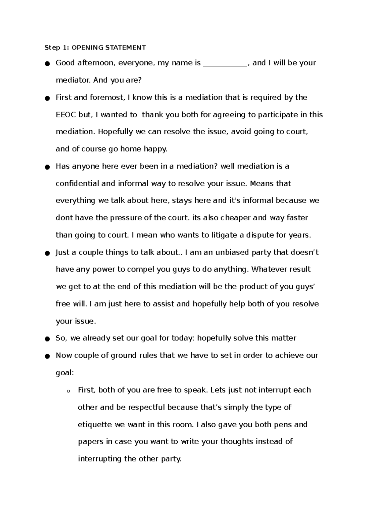 Mediation steps for mediation - Step 1: OPENING STATEMENT Good ...