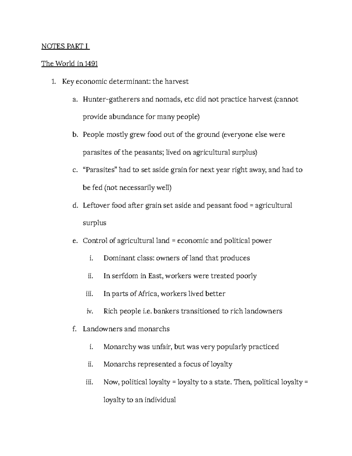 HIST 1011 Class Notes - NOTES PART I The World in 1491 1. Key economic ...