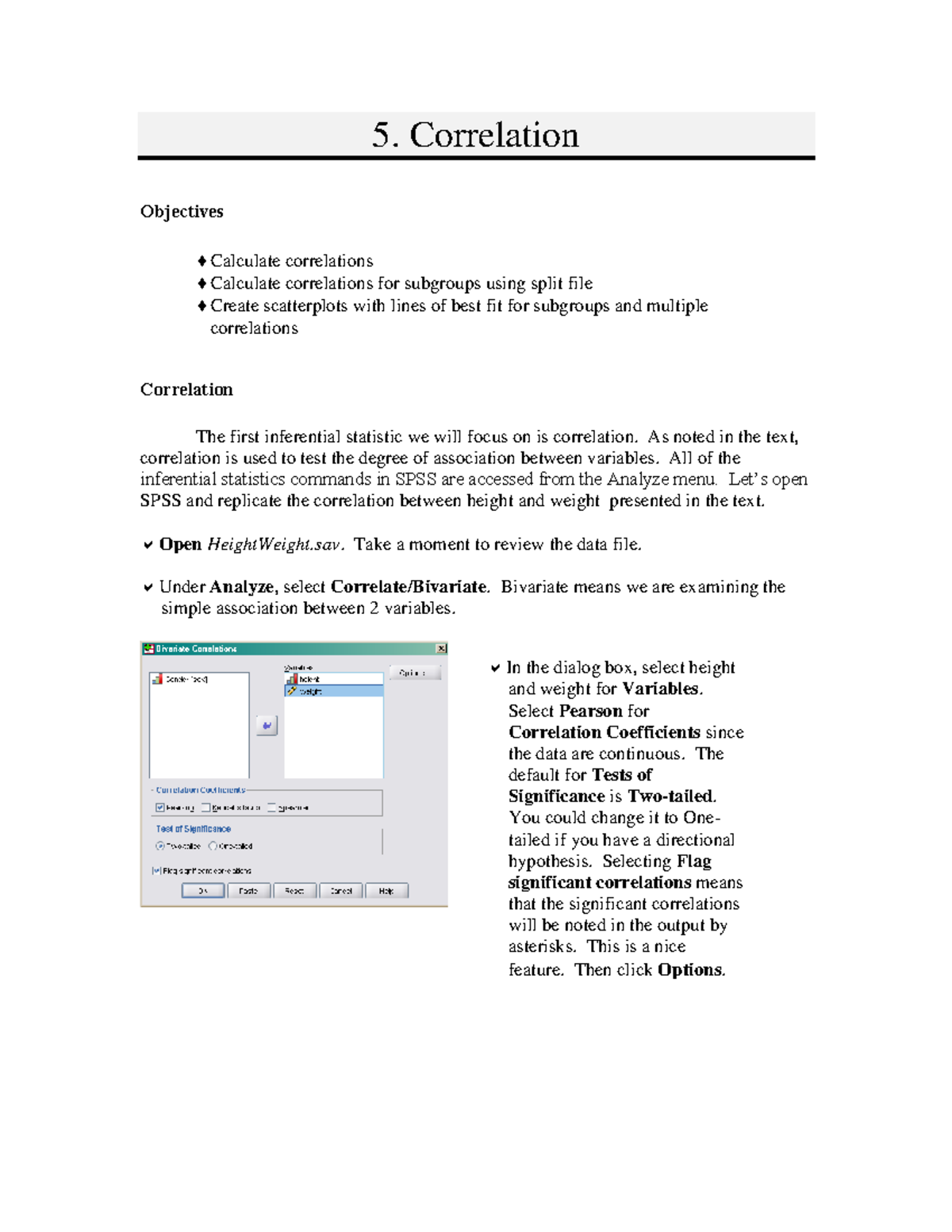 practical using spss - 5. Correlation Objectives Calculate correlations ...