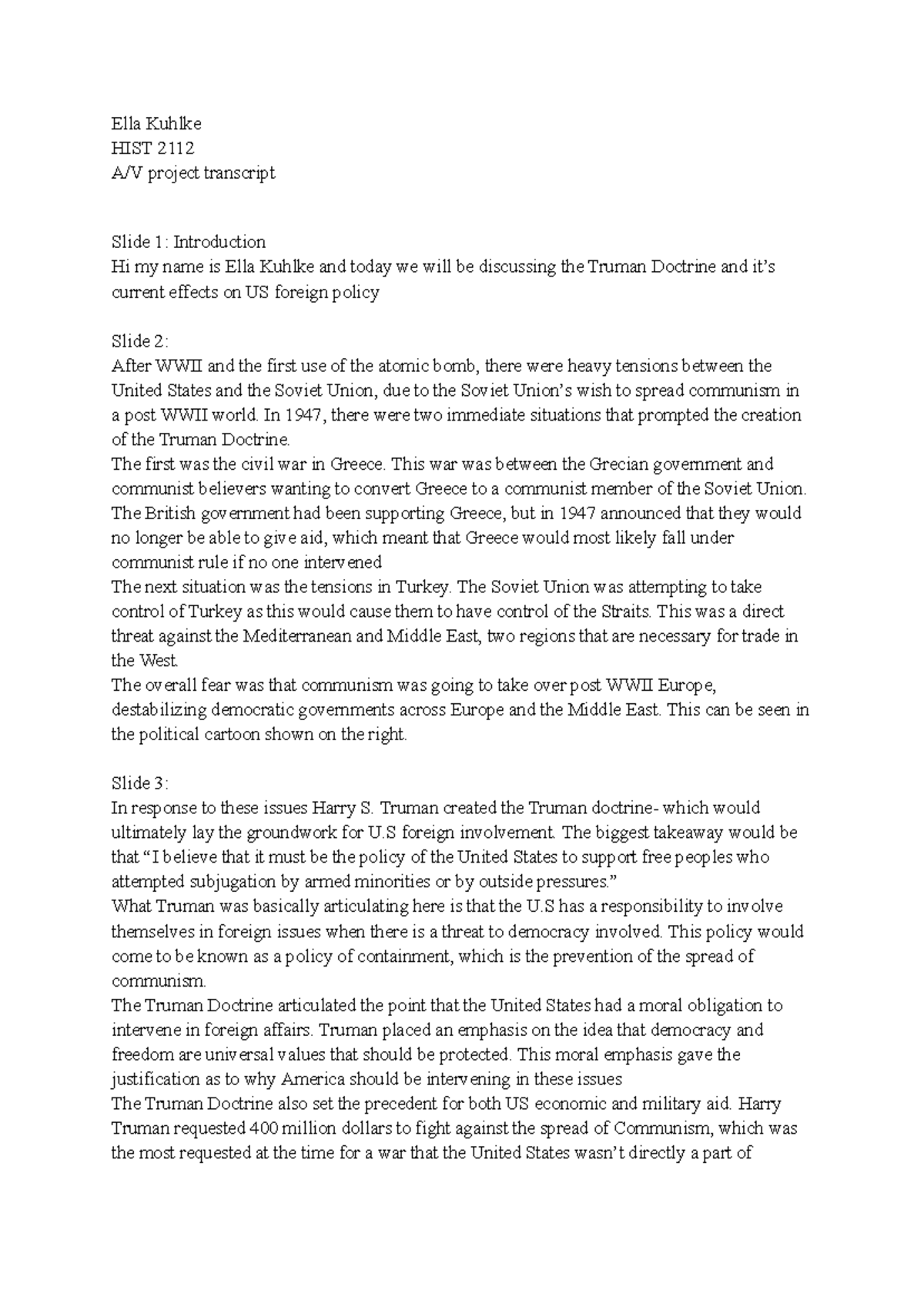 A:V project transcript - Ella Kuhlke HIST 2112 A/V project transcript Slide 1: Introduction Hi ...