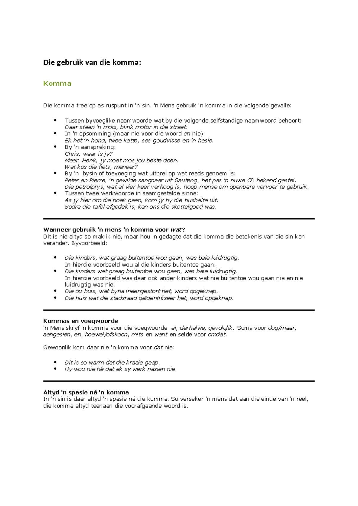 Die gebruik van die komma - Die gebruik van die komma: Komma Die komma ...