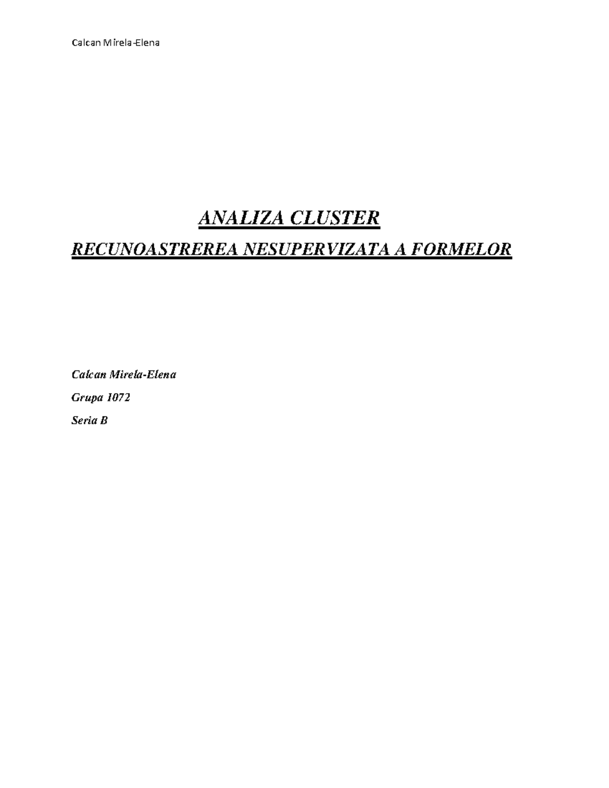 TEMA 4 - TEMA ANALIZA DATELOR - ANALIZA CLUSTER RECUNOASTREREA ...
