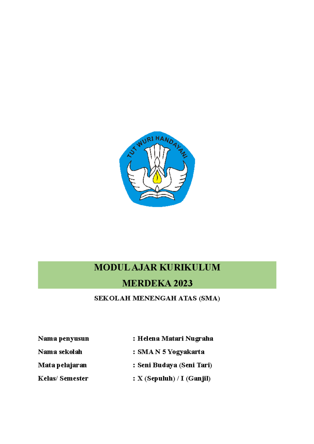 Modul AJAR Praktik Kelas X - MODUL AJAR KURIKULUM MERDEKA 2023 SEKOLAH MENENGAH ATAS (SMA) Nama ...