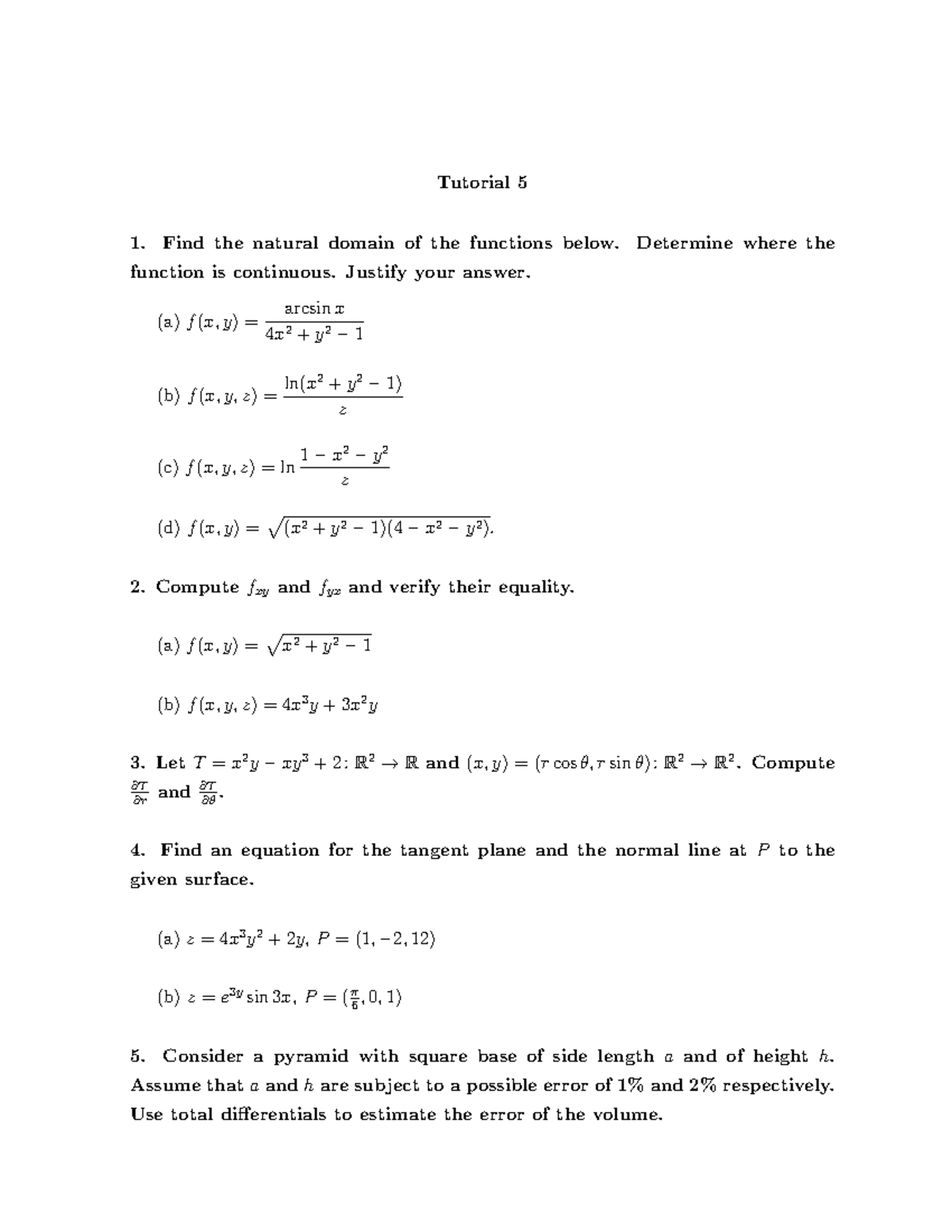 Tut5 - tutorial for 2022 at UNE - Tutorial 5 Find the natural domain of the functions below ...