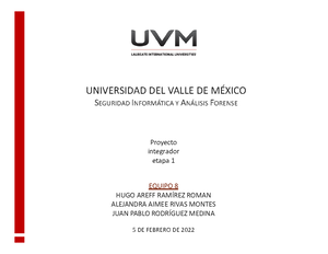 Proyecto integrador etapa 2 - seguridad informatica y analisis forense - Actividad 6. Proyecto ...