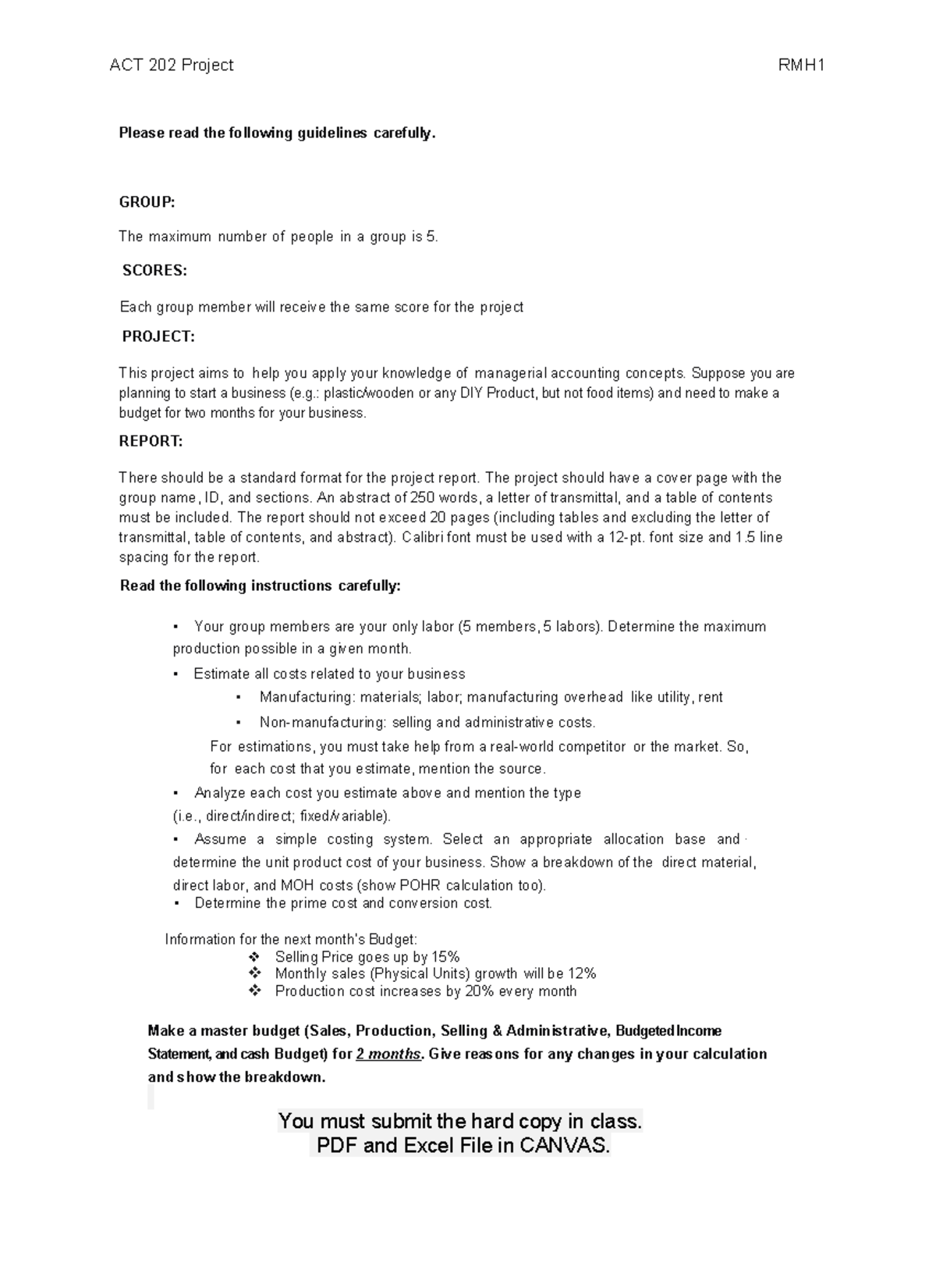 ACT 202 Project Spring 24 - ACT 202 Project RMH Please read the ...