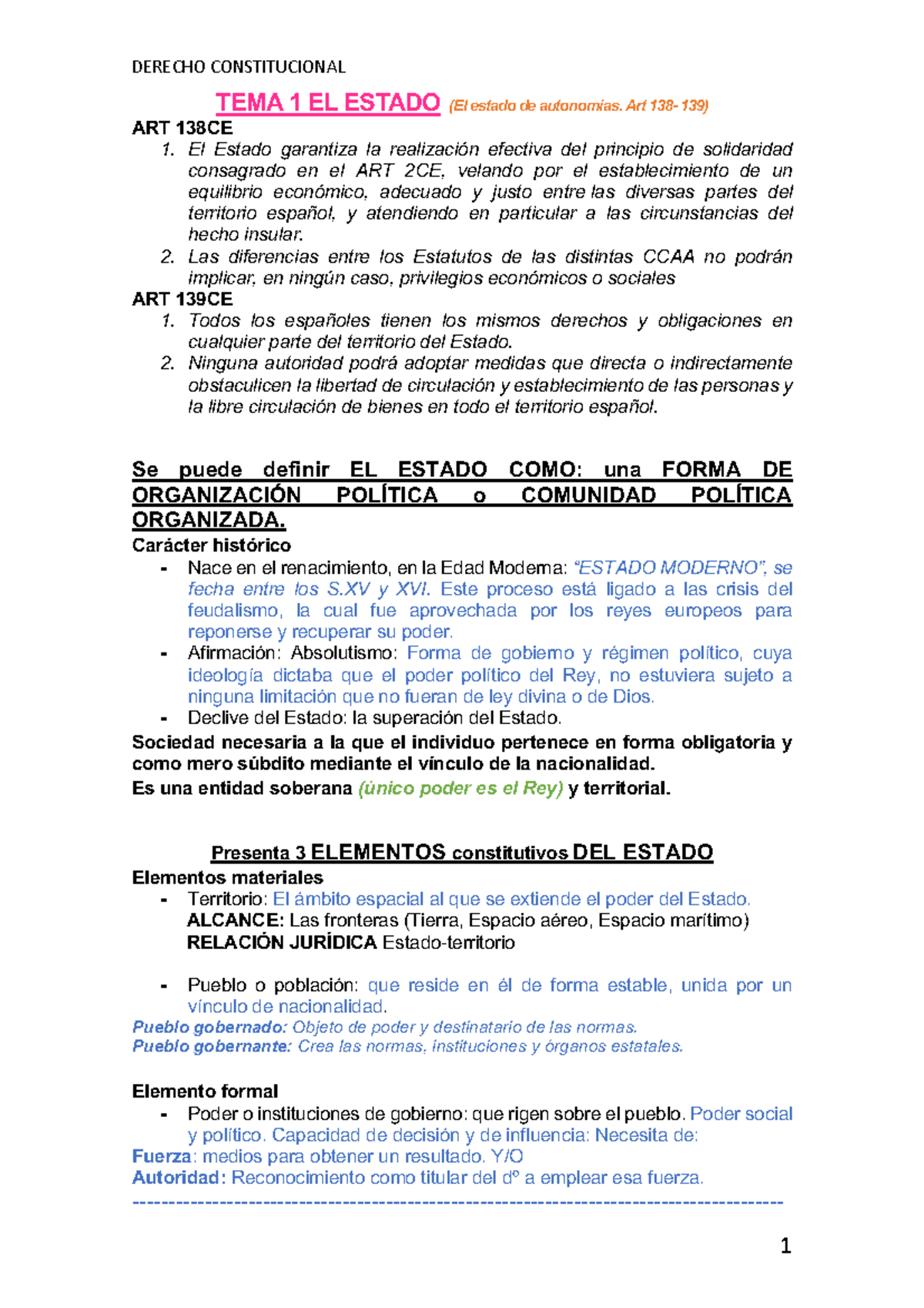 Consti Resumen Temas - TEMA 1 EL ESTADO (El estado de autonomías. Art 138- 139) ART 138CE El ...