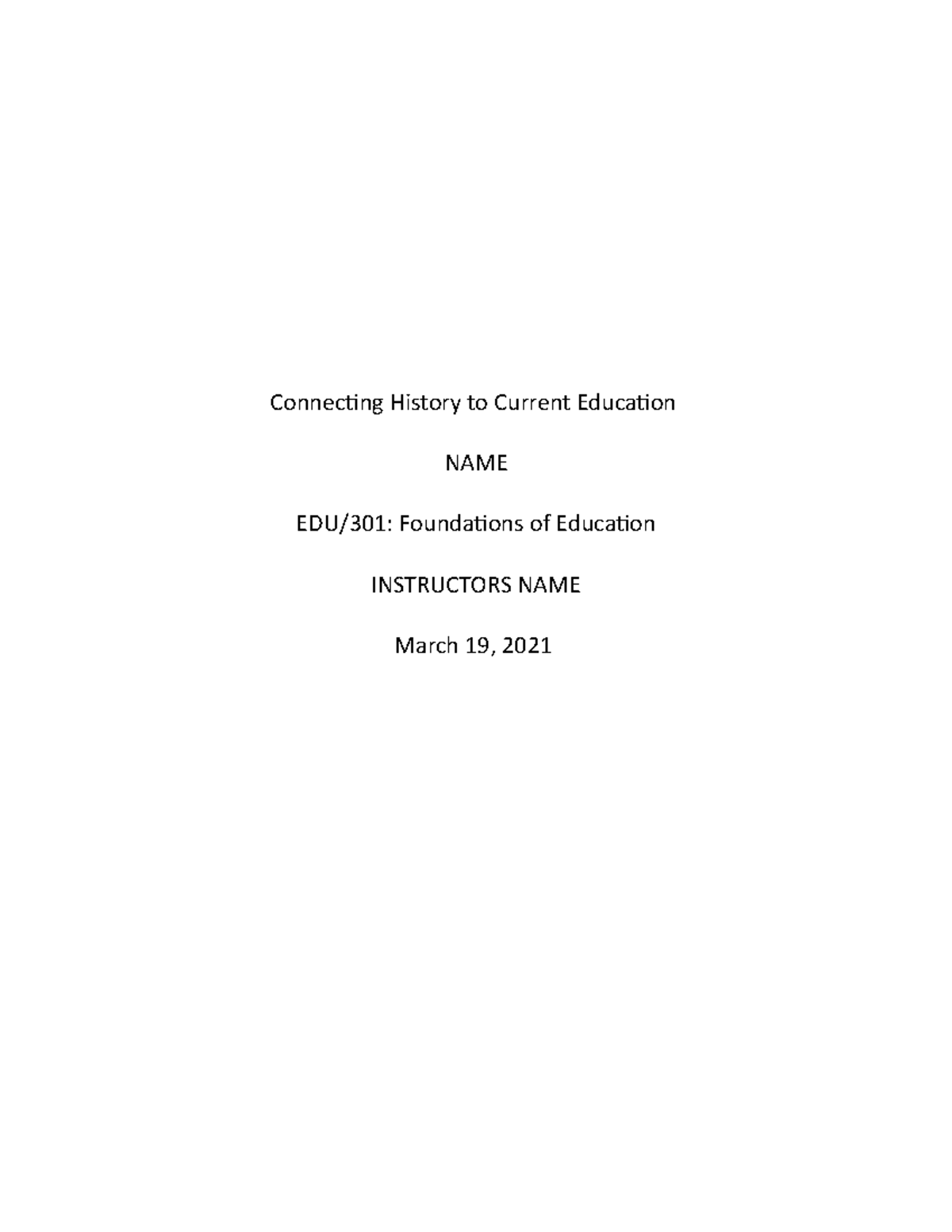 Connecting History to Current Education - Connecting History to Current ...