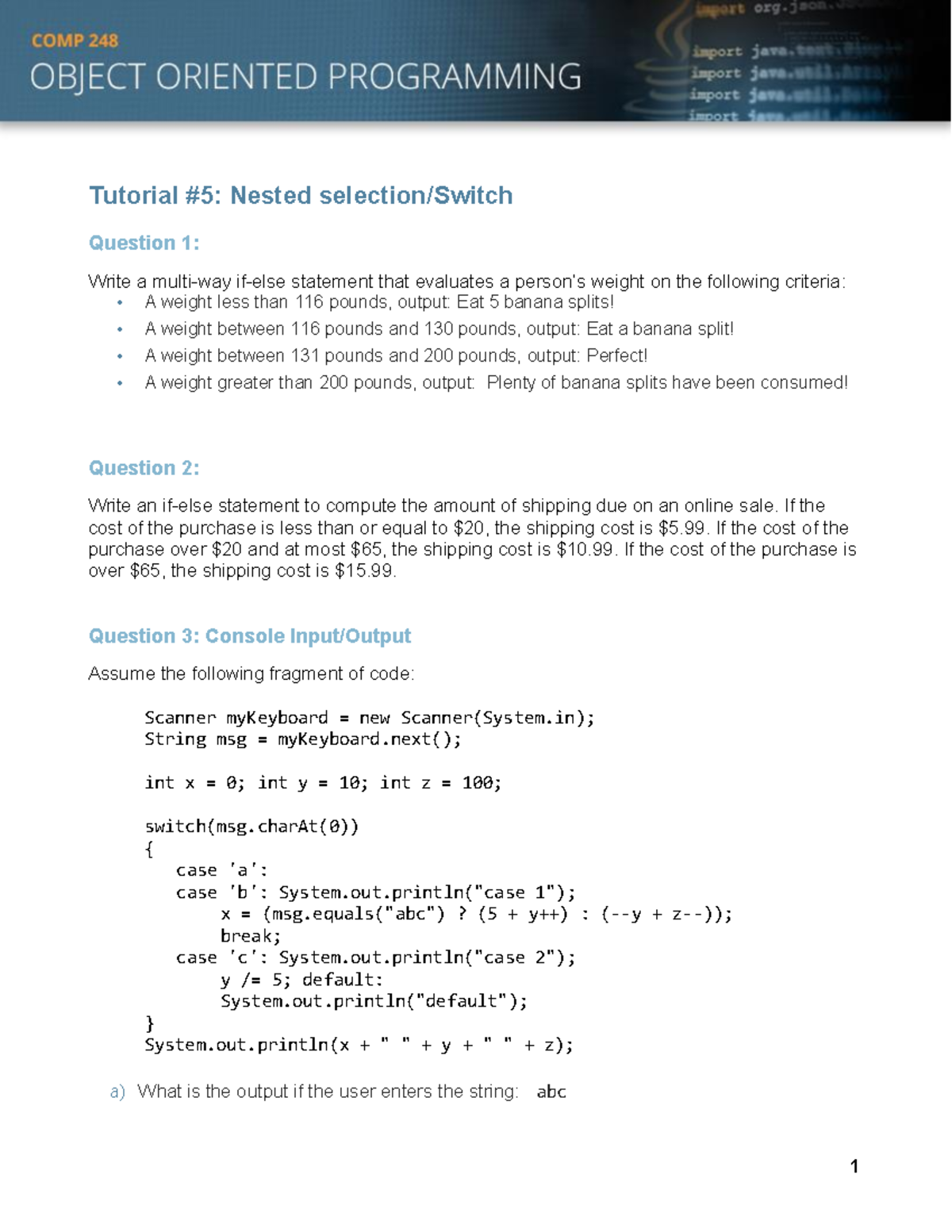 Tut5 - tutorial - 1 Tutorial # 5 : Nested selection/Switch Question 1 ...