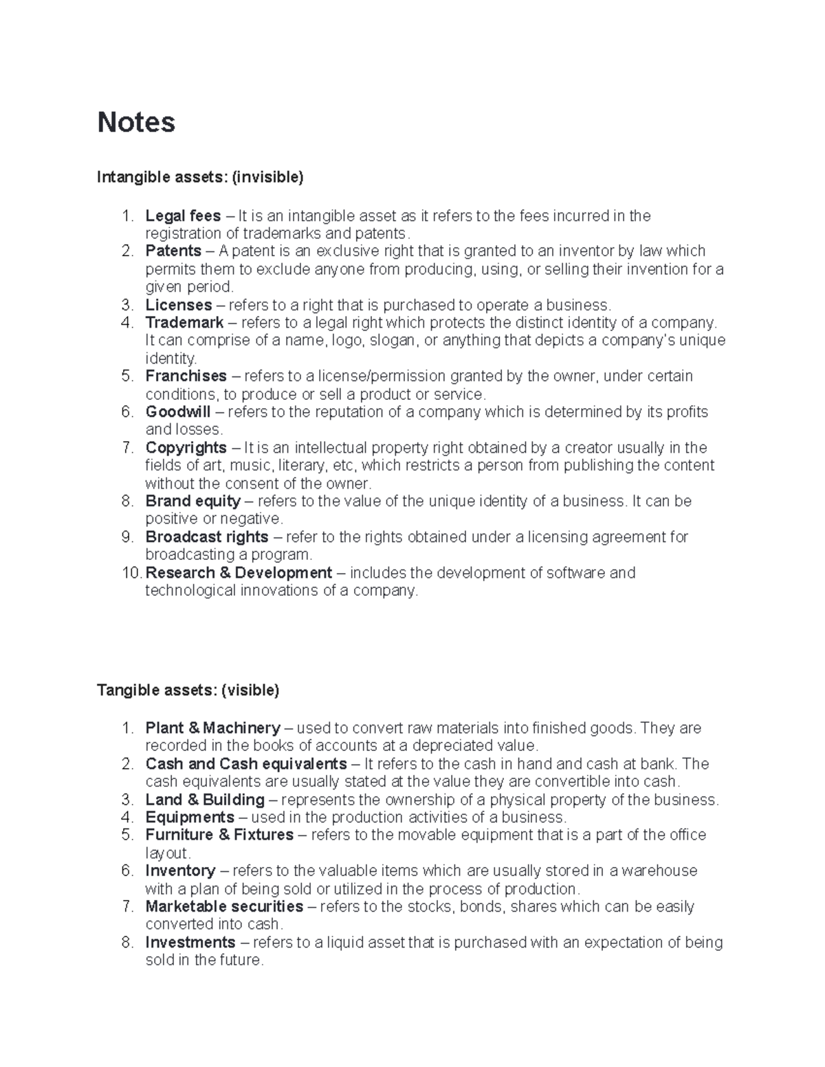 Tangible AND Intangible - Notes Intangible assets: (invisible) Legal ...